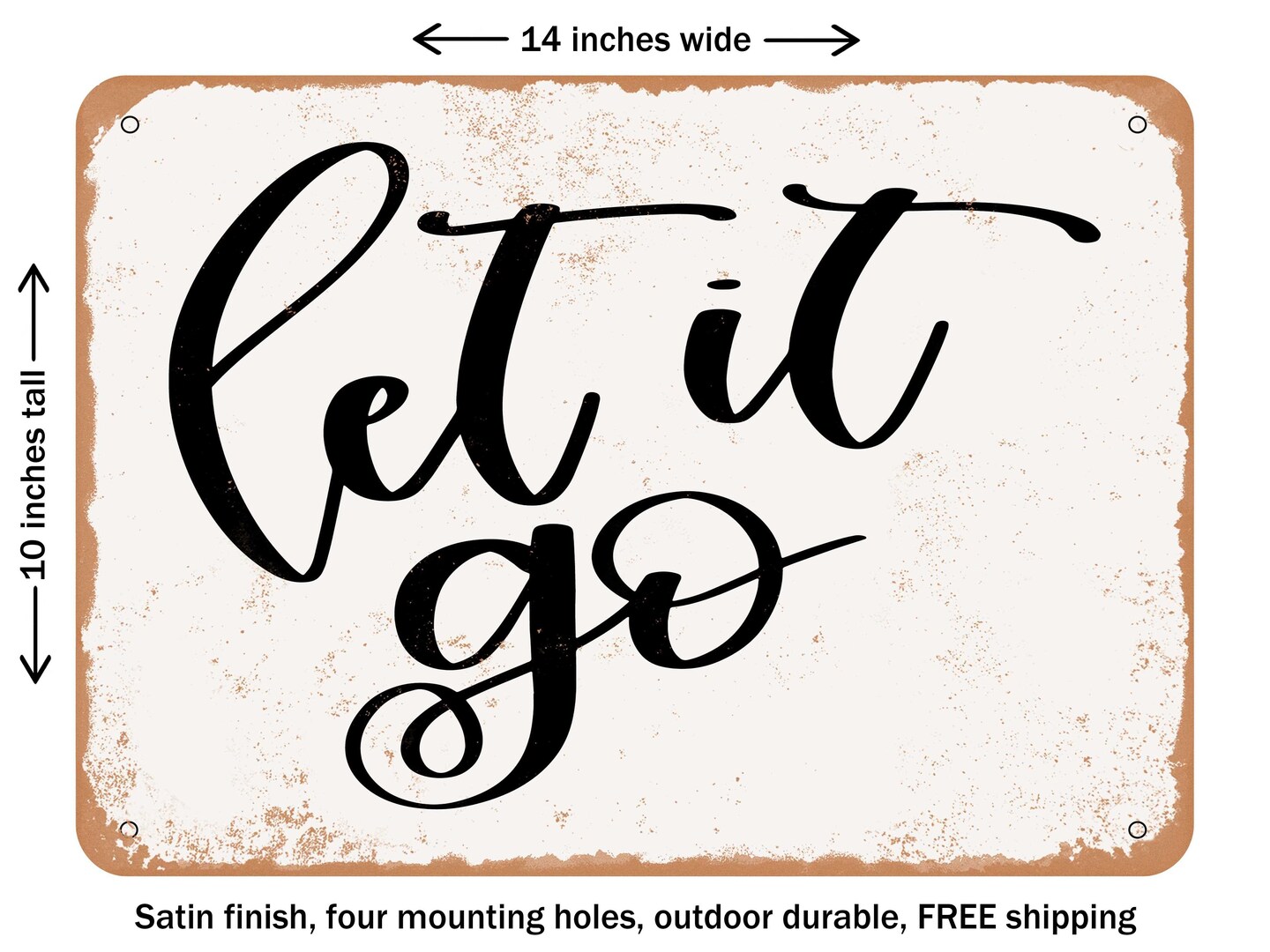 DECORATIVE METAL SIGN - Let It Go - Vintage Rusty Look | Michaels