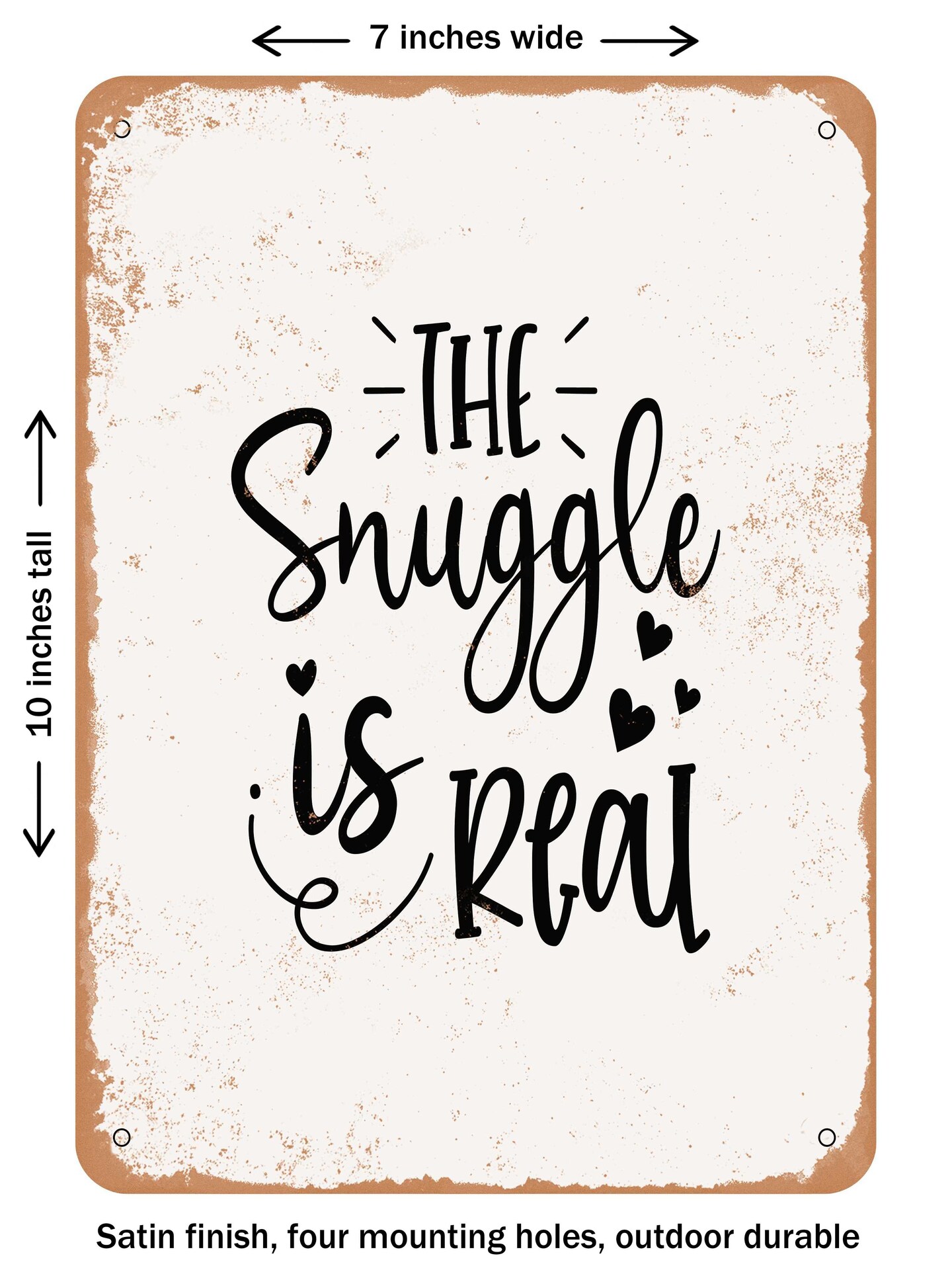 DECORATIVE METAL SIGN - the Snuggle is Real - Vintage Rusty Look | Michaels