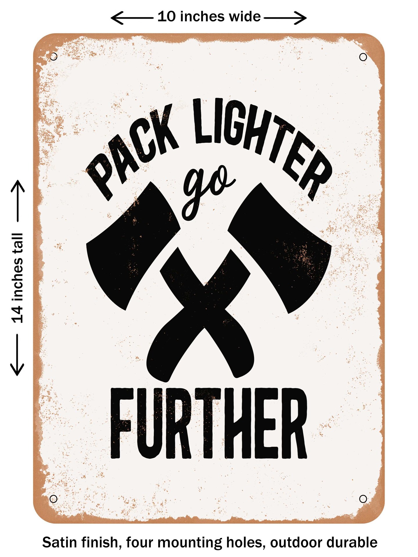 DECORATIVE METAL SIGN - Pack Lighter Go Further - Vintage Rusty Look ...