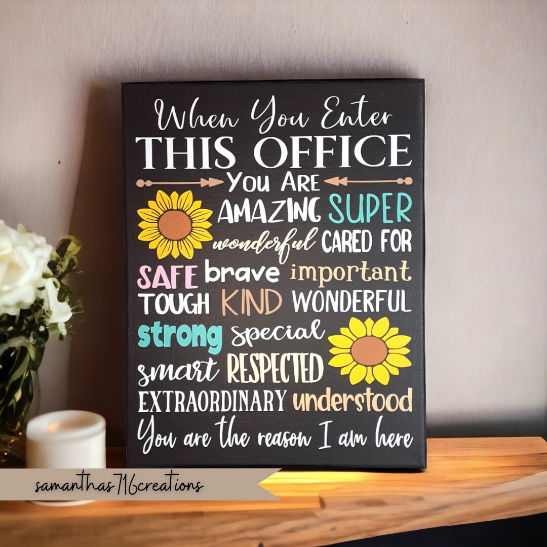 When You Enter This Office, Sunflower Office Sign, Motivational Gift ...