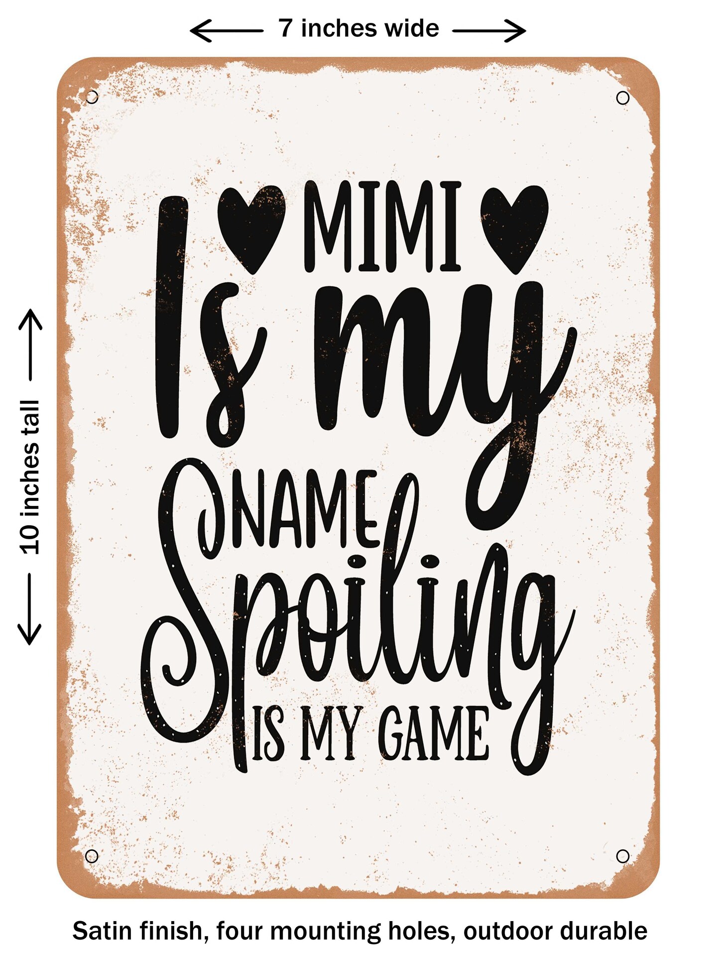 DECORATIVE METAL SIGN - Mimi is My Name Spoiling is My Game - 2 ...