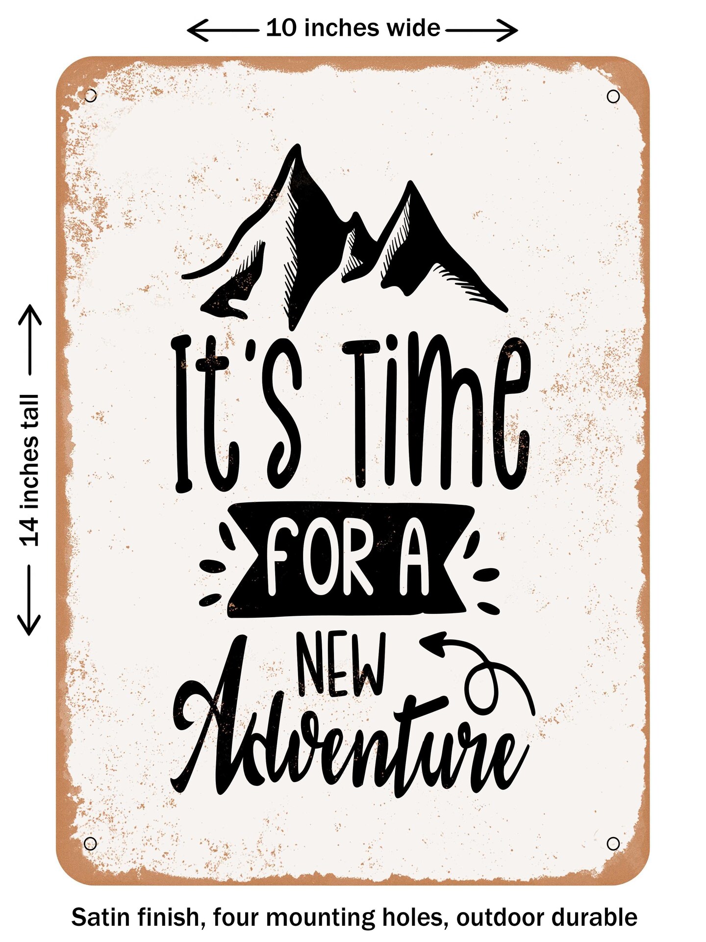 DECORATIVE METAL SIGN - Its Time For a New Adventure - Vintage Rusty ... DECORATIVE METAL SIGN - Its Time For a New Adventure - Vintage Rusty ...