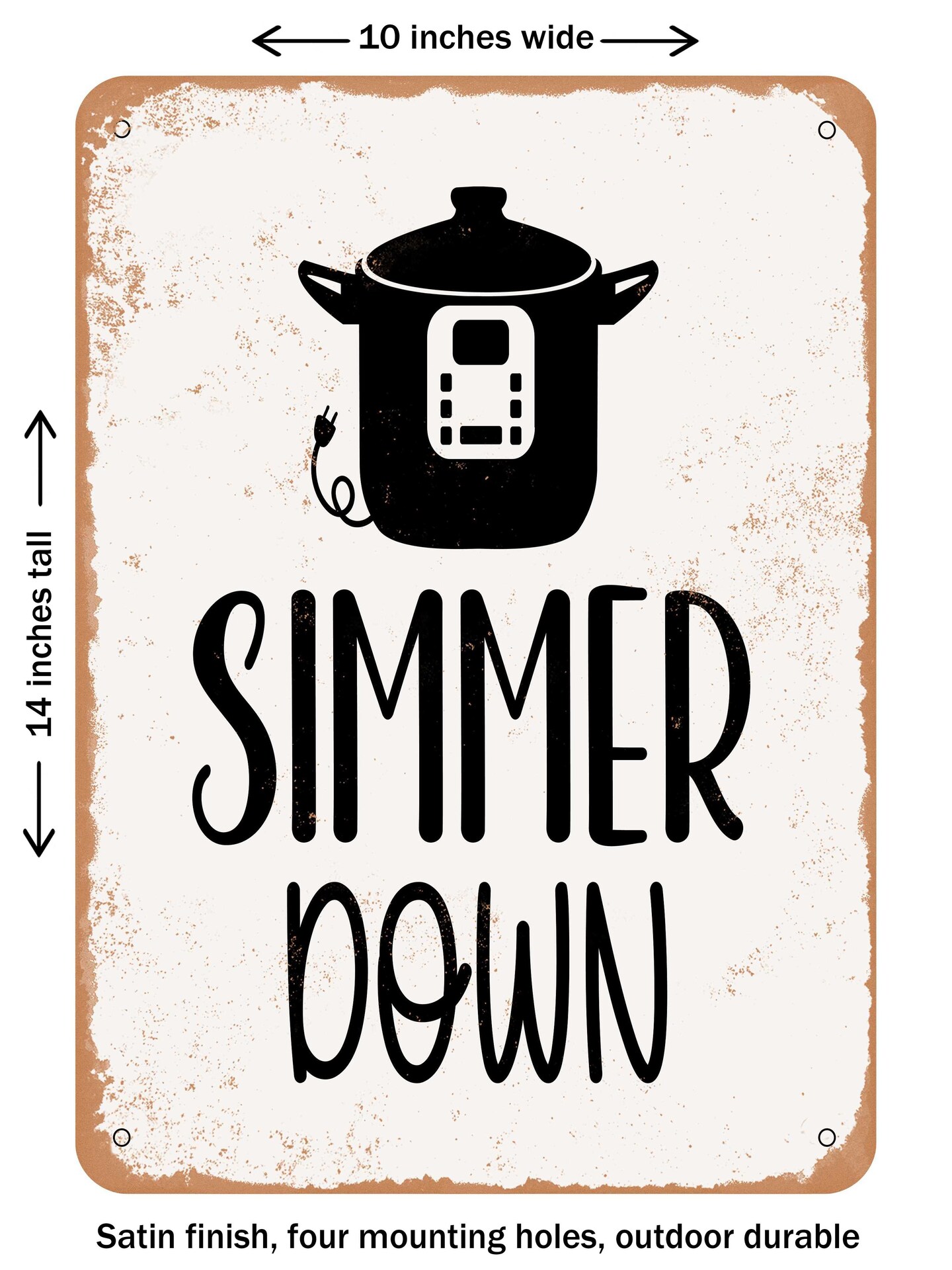 DECORATIVE METAL SIGN - Simmer Down - Vintage Rusty Look | Michaels