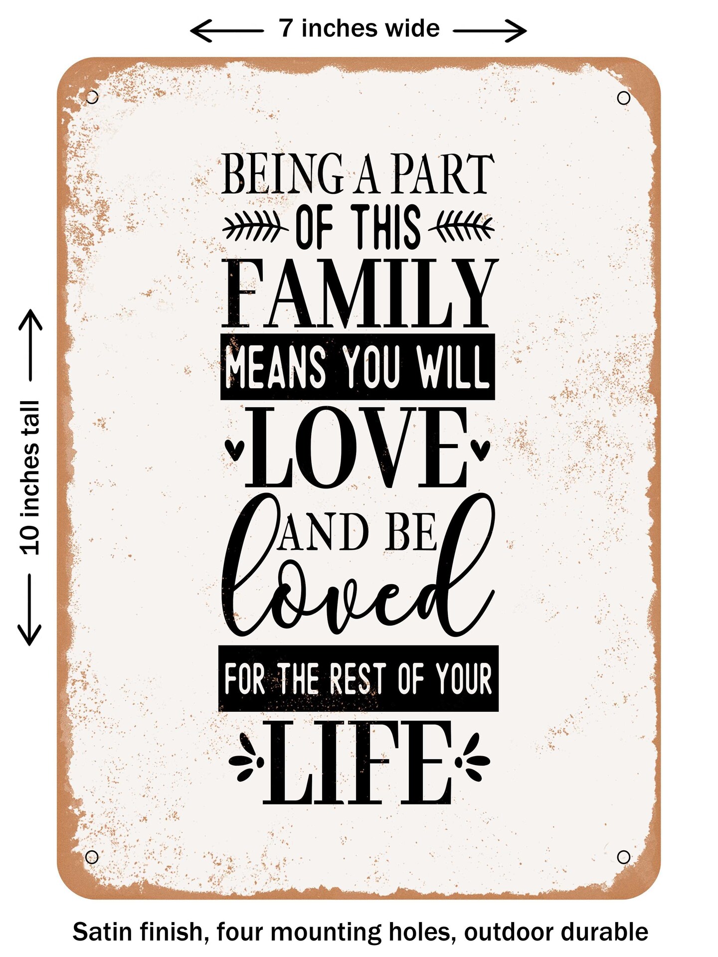 DECORATIVE METAL SIGN - Being a Part of This Family Means You Will Love ...