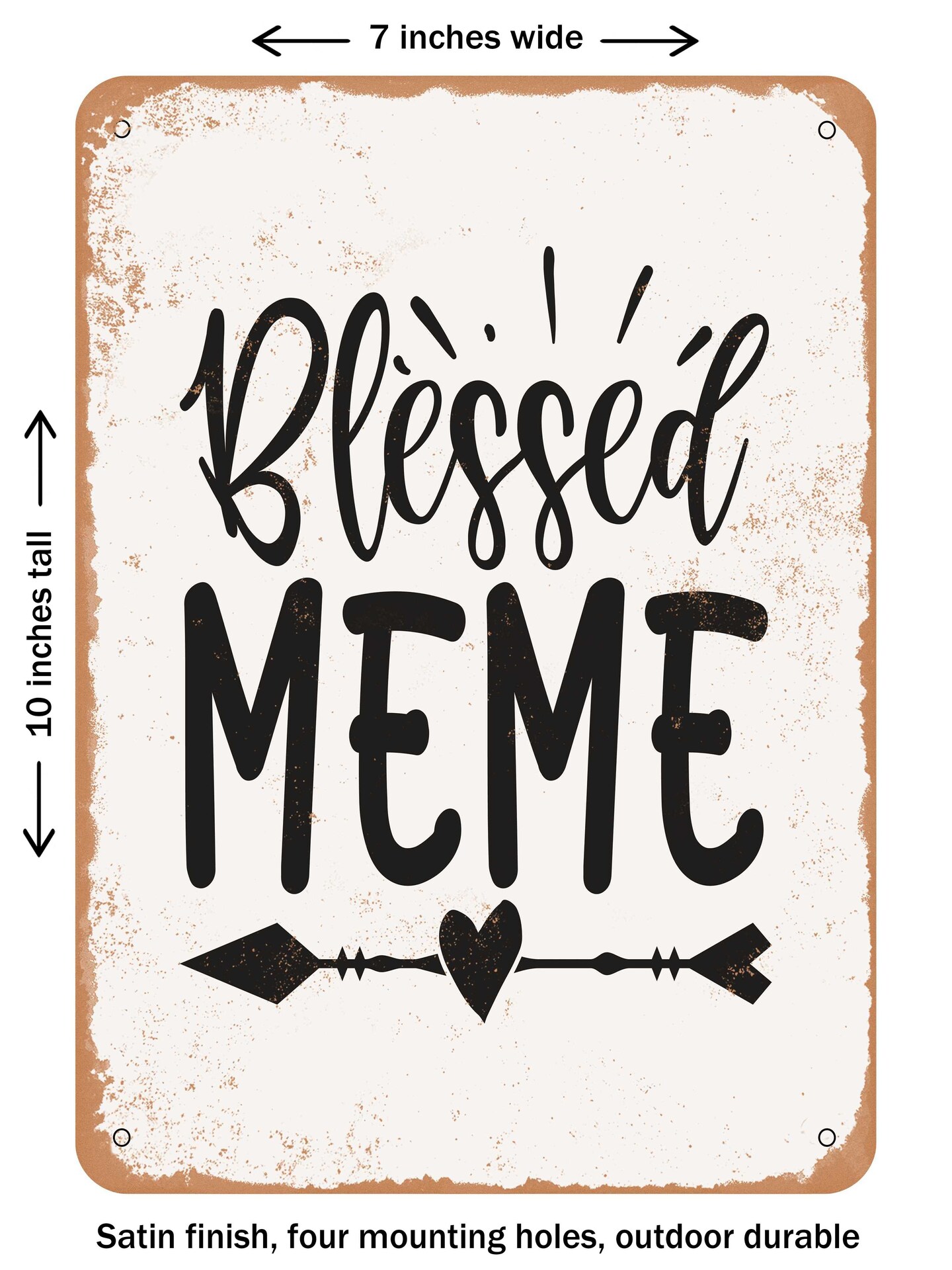 DECORATIVE METAL SIGN - Blessed Meme - 2 - Vintage Rusty Look | Michaels