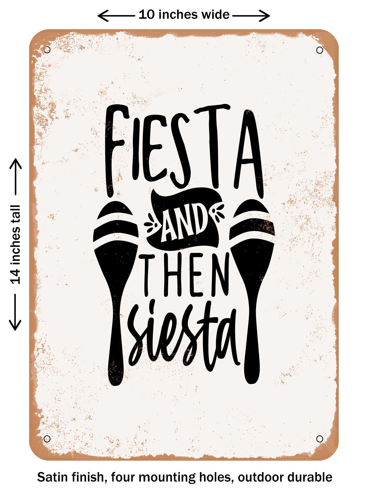 DECORATIVE METAL SIGN - Fiesta and then Siesta - Vintage Rusty Look ...
