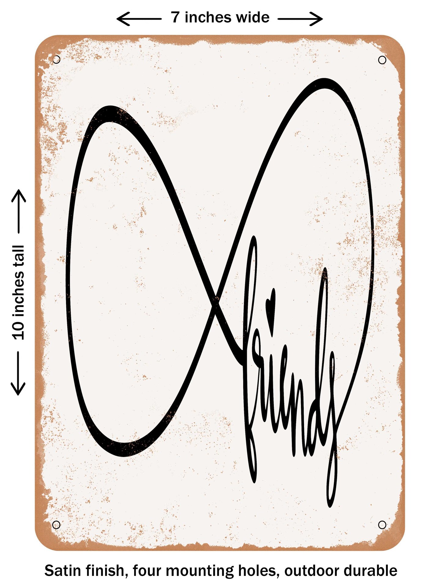 DECORATIVE METAL SIGN - Infinity Friends - Vintage Rusty Look | Michaels