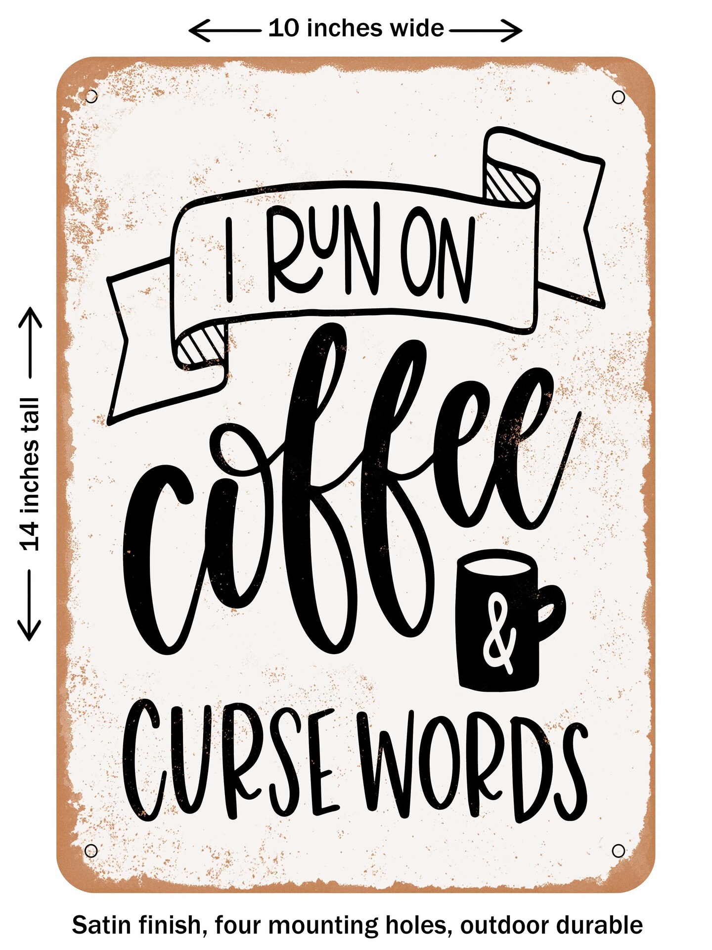 DECORATIVE METAL SIGN - Coffee and Curse Words - Vintage Rusty Look ...