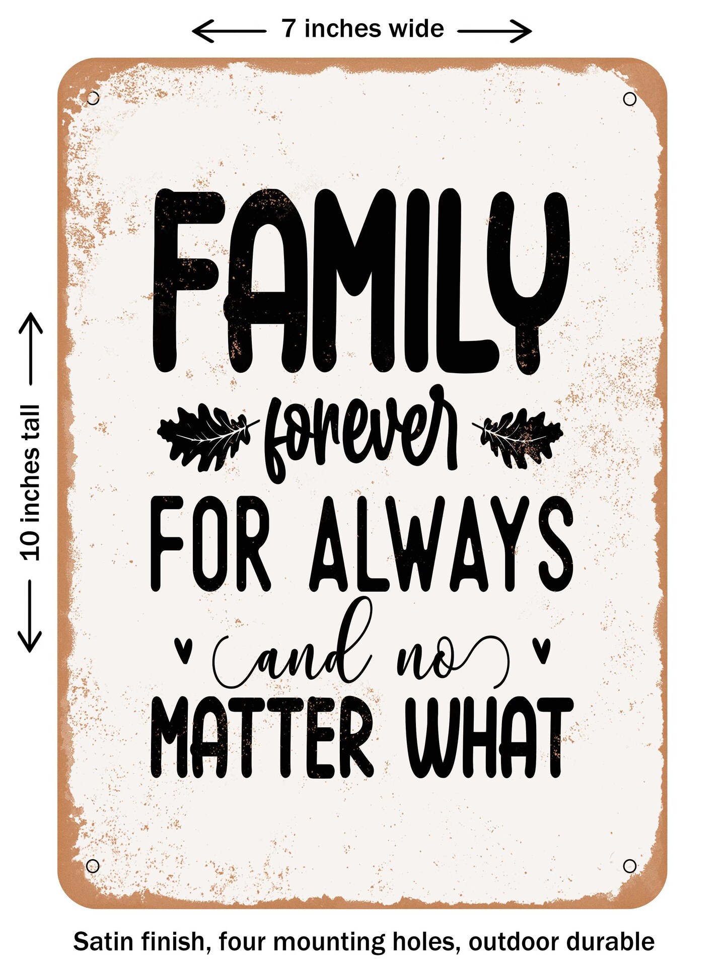 DECORATIVE METAL SIGN - Family Forever For Always and No Matter What ...