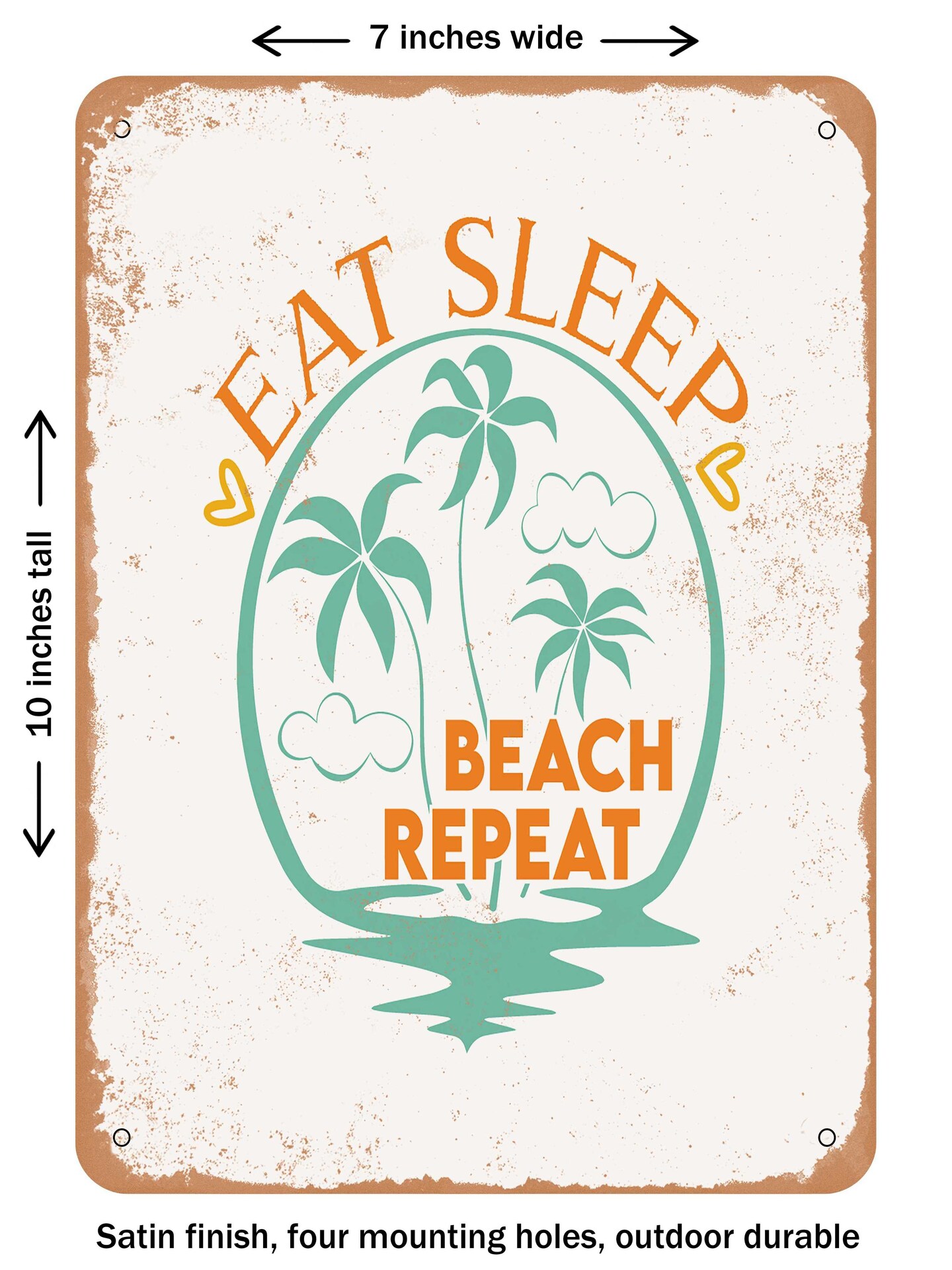 DECORATIVE METAL SIGN - Eat Sleep Beach Repeat - 4 - Vintage Rusty Look ...