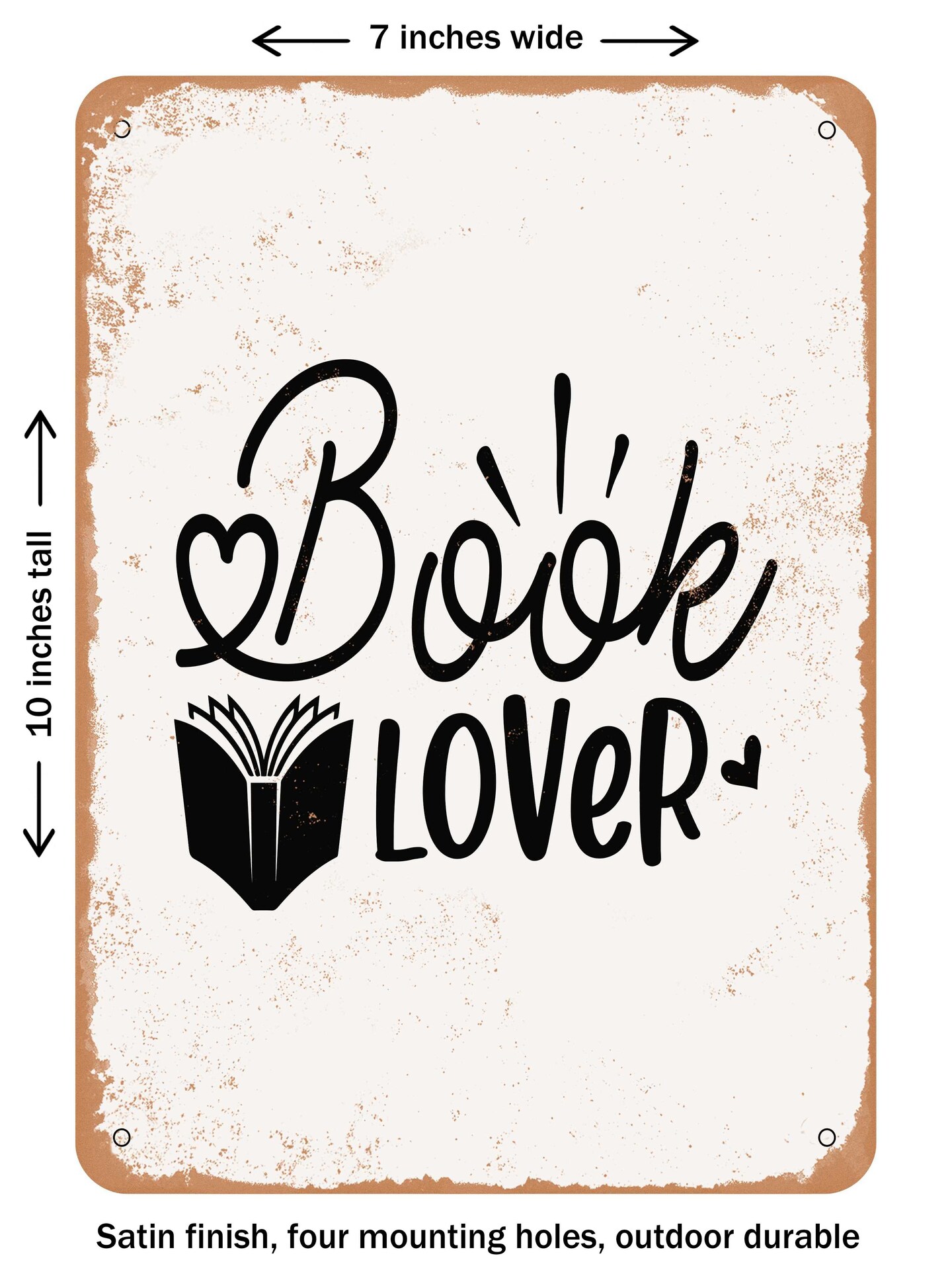 DECORATIVE METAL SIGN - Book Lover - Vintage Rusty Look, Size: 7 x 10 ...