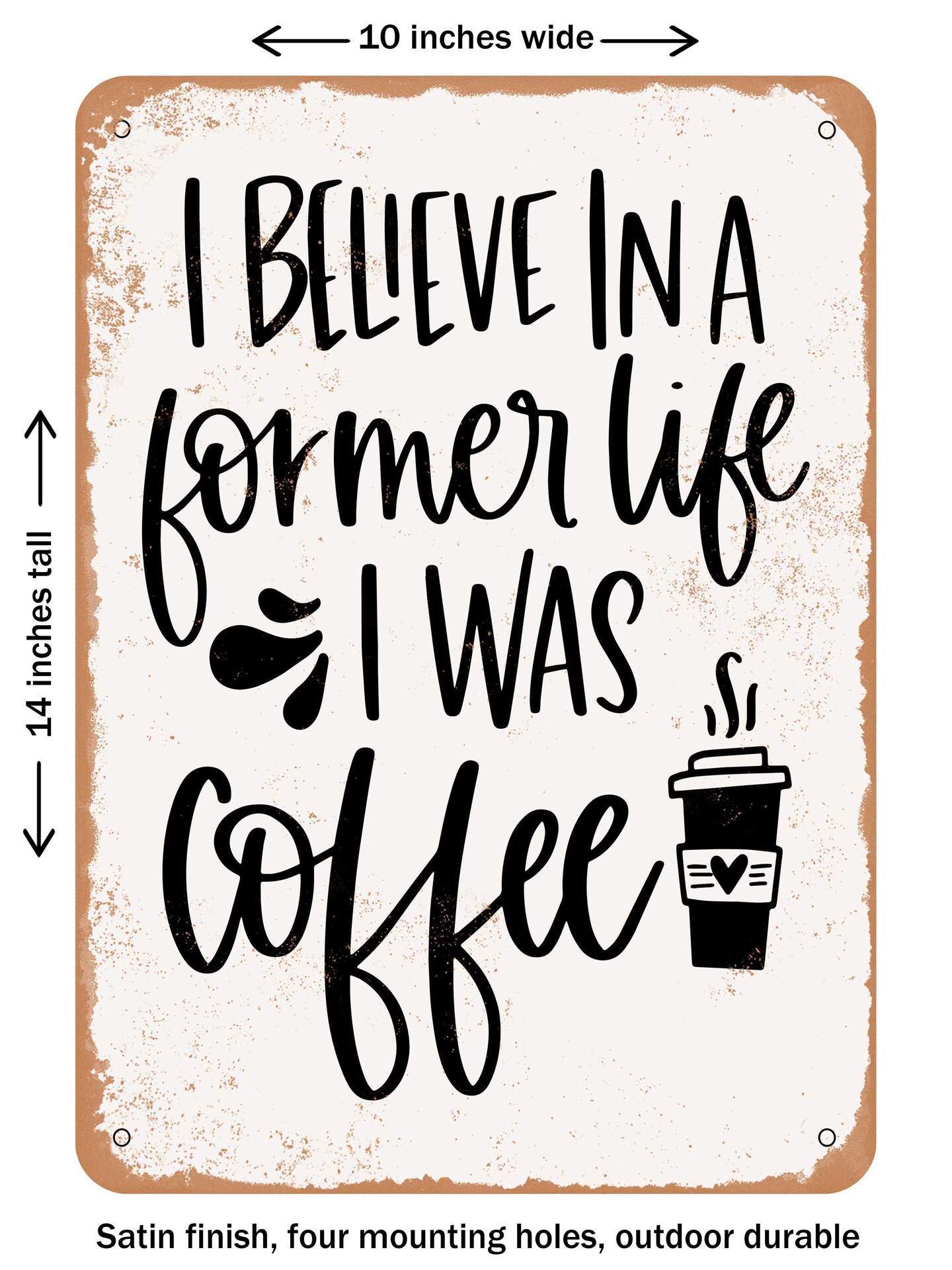DECORATIVE METAL SIGN - Former Life Coffee - Vintage Rusty Look | Michaels