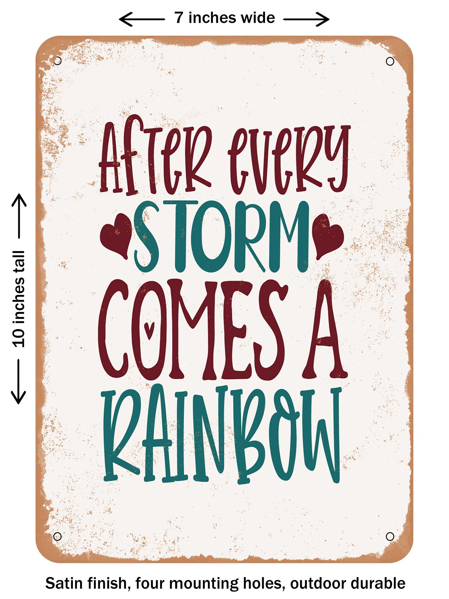DECORATIVE METAL SIGN - After Every Storm Comes a Rainbow - 2 - Vintage ...
