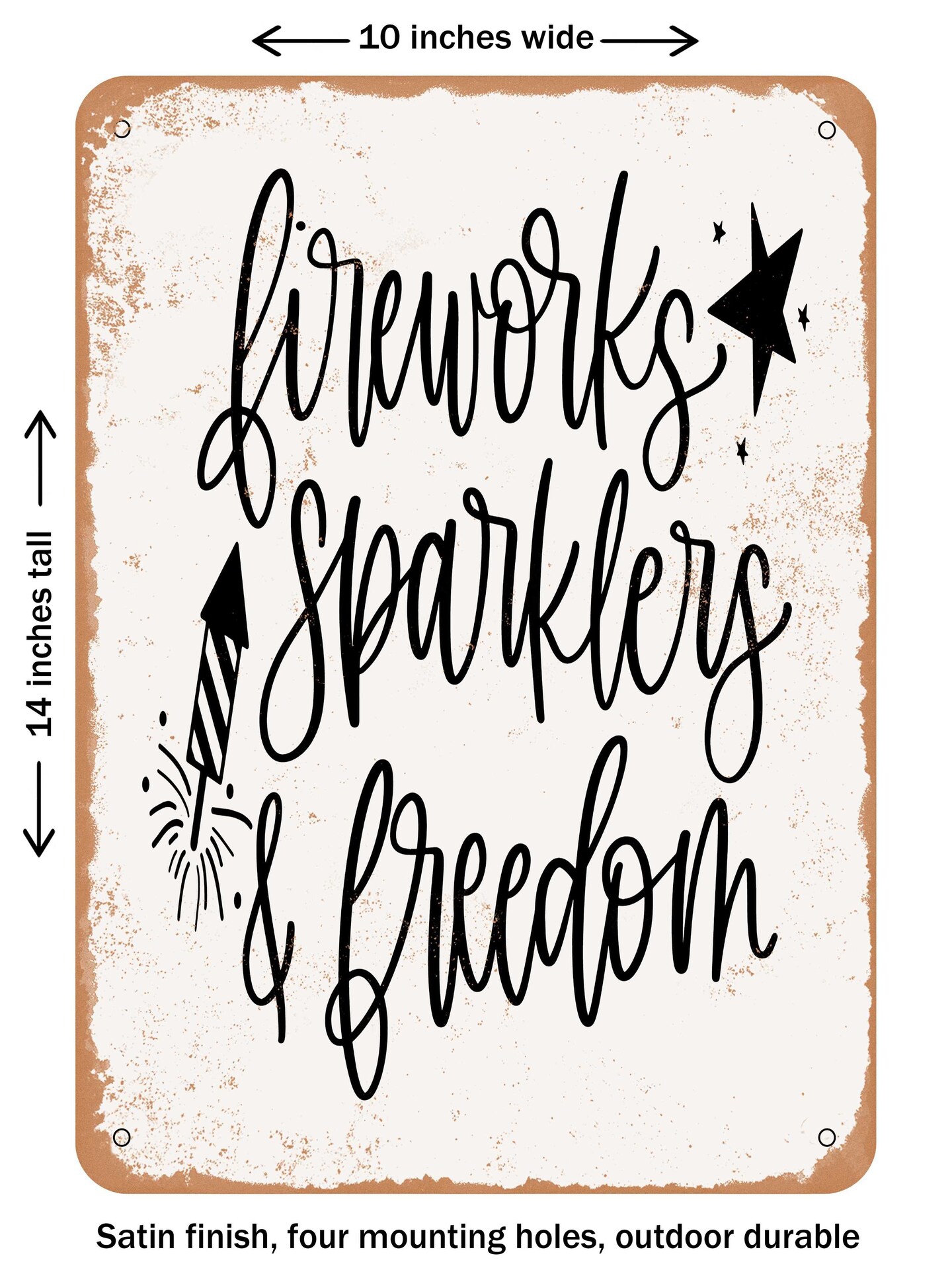 DECORATIVE METAL SIGN - Fireworks Sparklers Freedom - Vintage Rusty ...