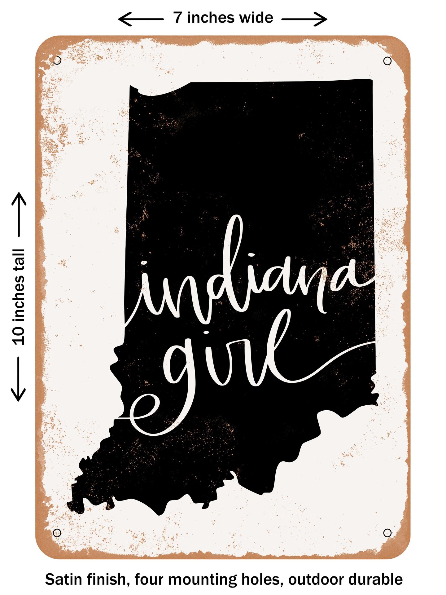 DECORATIVE METAL SIGN - Indiana Girl - Vintage Rusty Look | Michaels