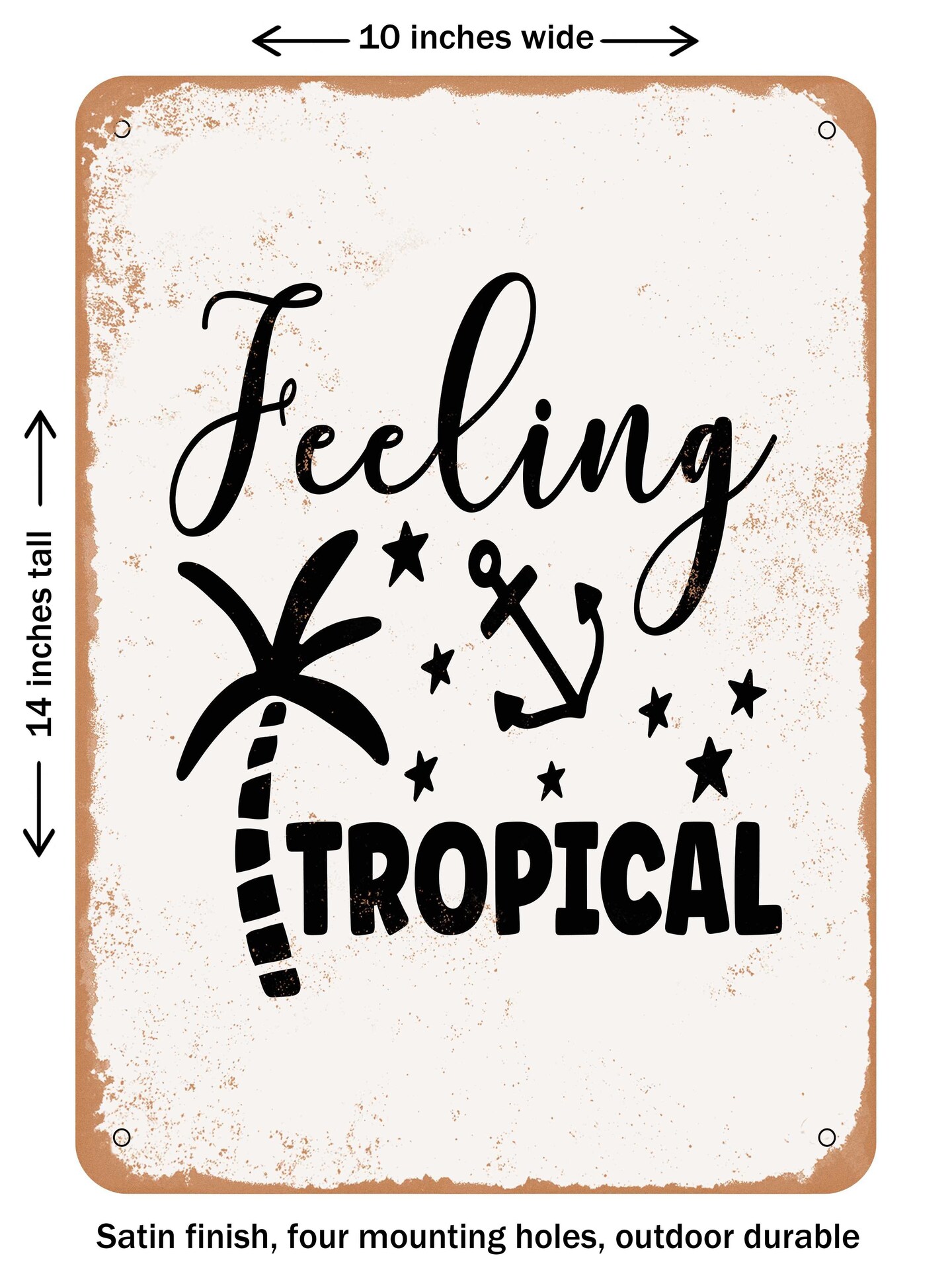 DECORATIVE METAL SIGN - Feeling Tropical - Vintage Rusty Look | Michaels