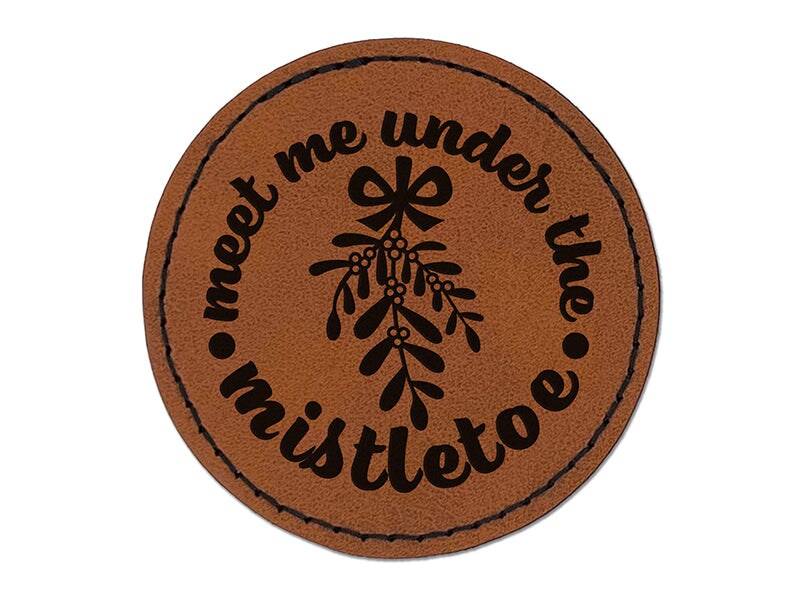 Meet Me Under the Mistletoe Merry Christmas Round Iron-On Engraved Faux ...