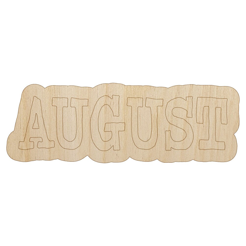 August Month Calendar Fun Text Unfinished Wood Shape Piece Cutout for ...
