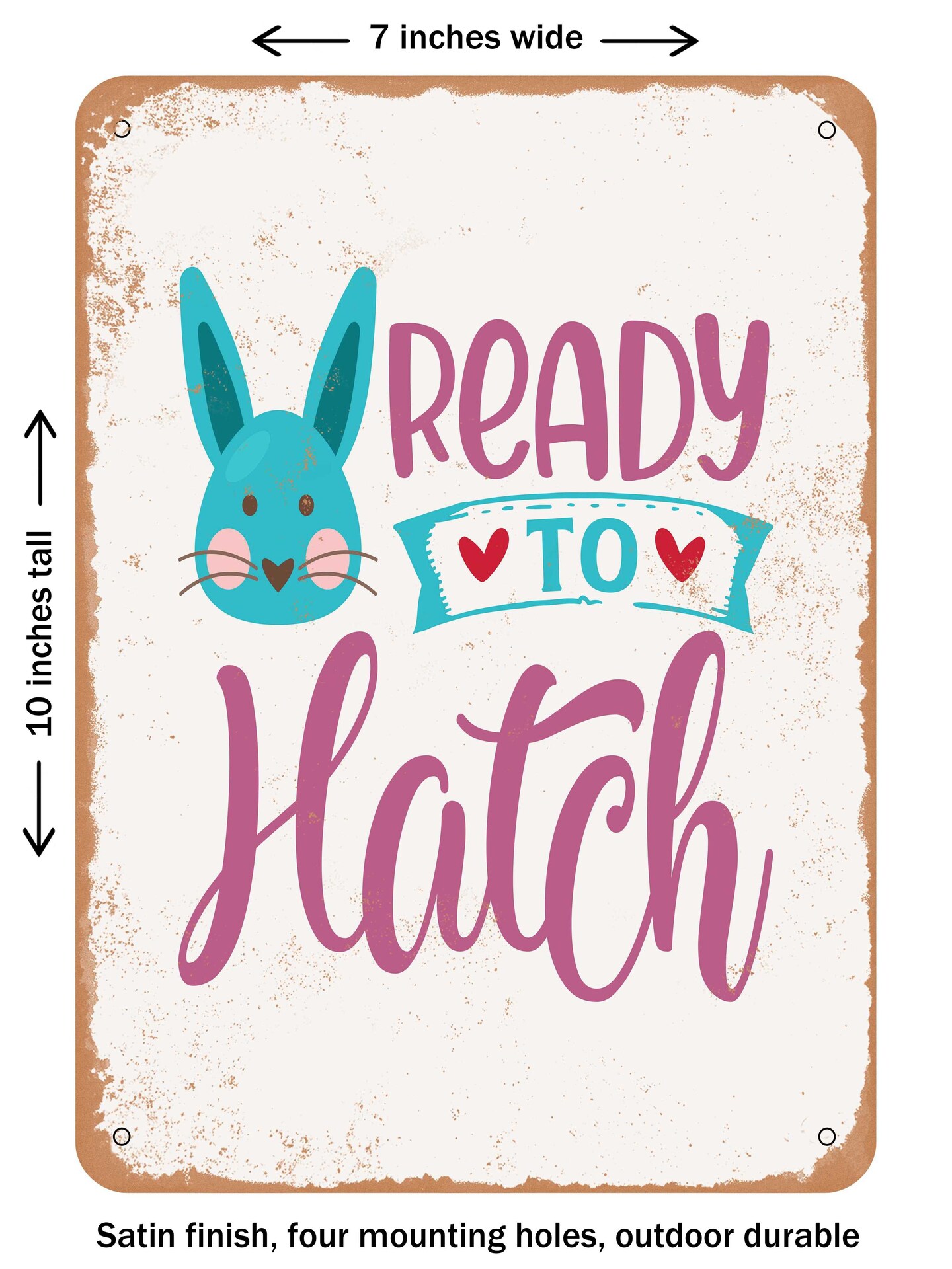 DECORATIVE METAL SIGN - Ready to Hatch - 2 - Vintage Rusty Look | Michaels