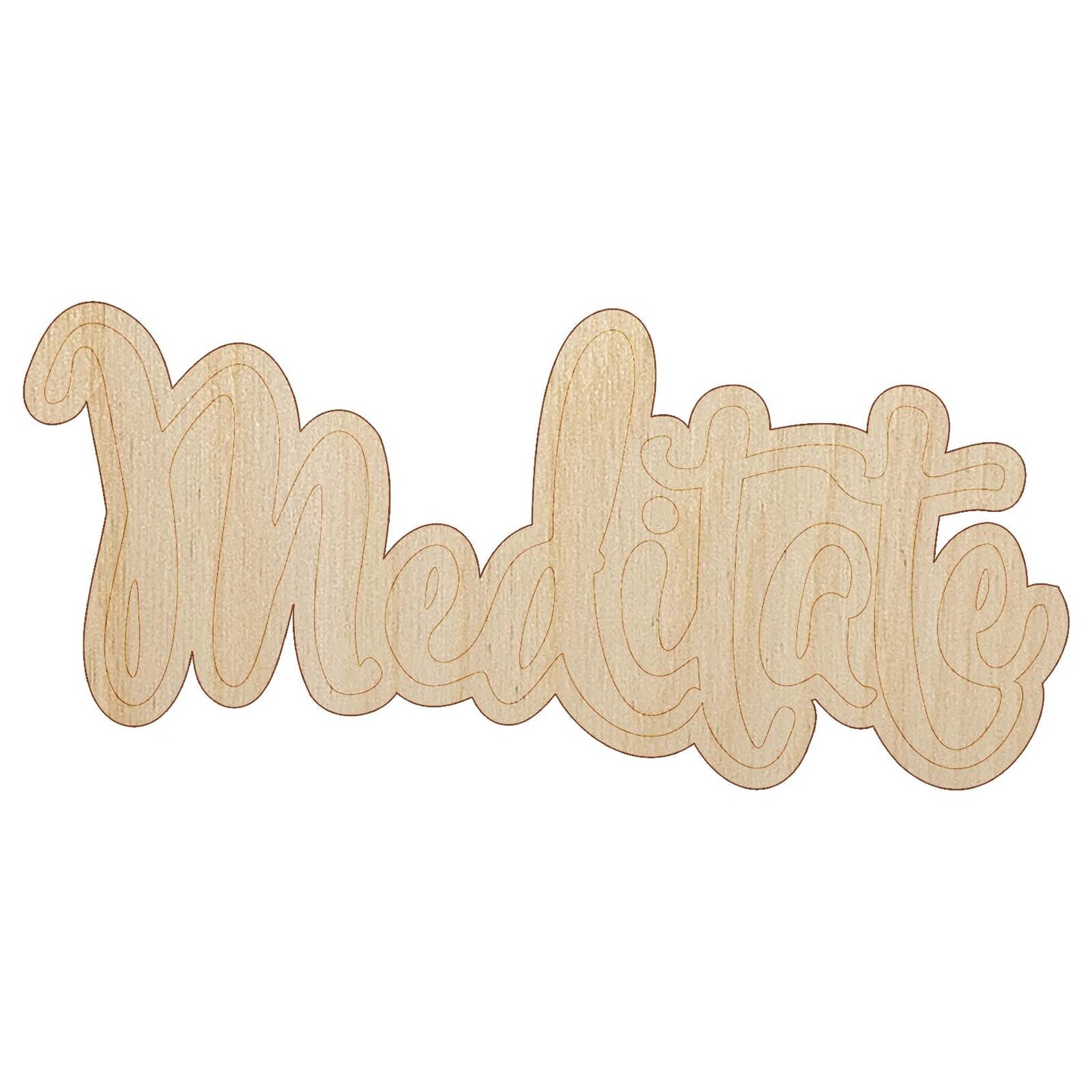Meditate Elegant Text Self Care Unfinished Wood Shape Piece Cutout for ...