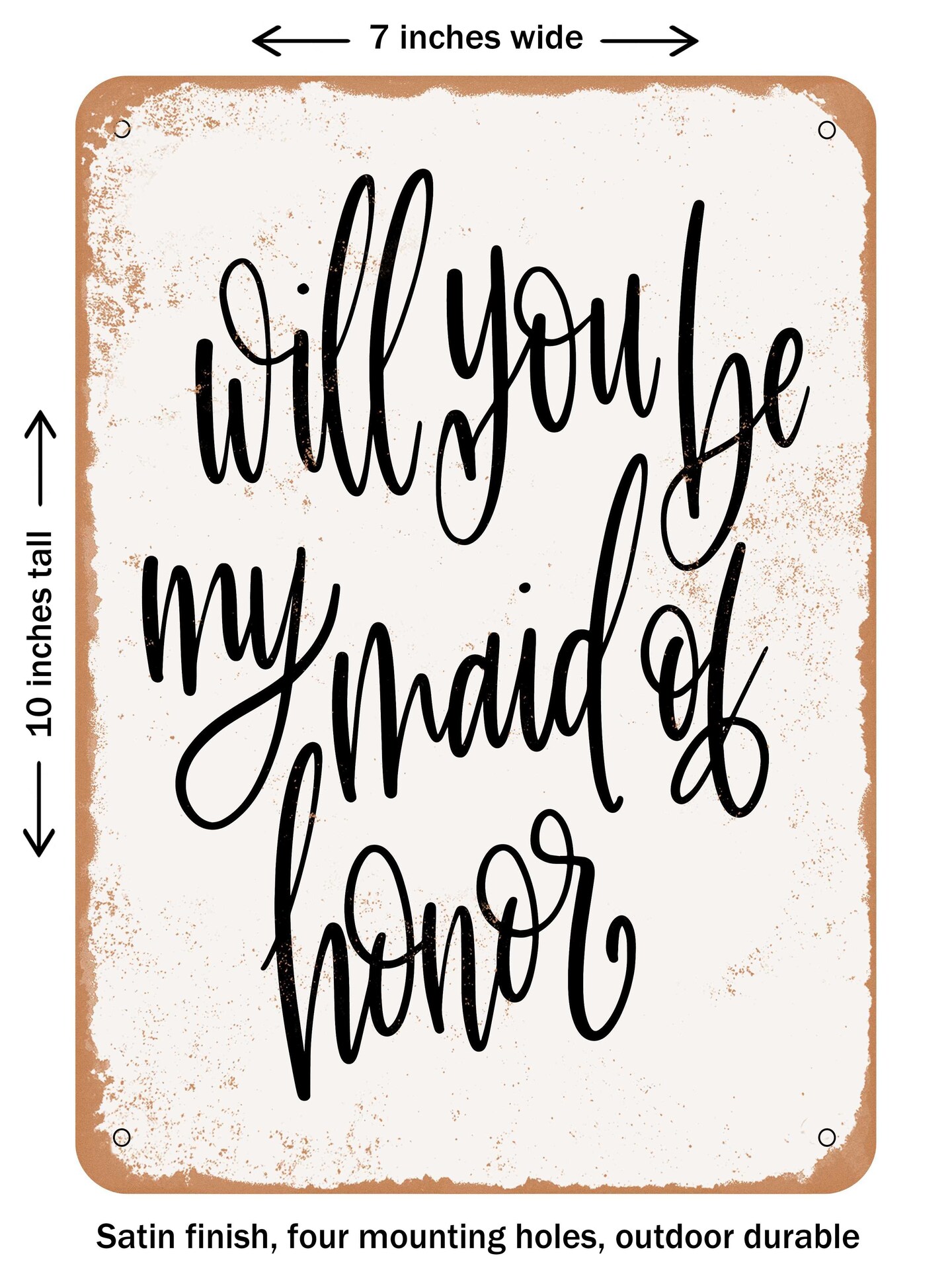 DECORATIVE METAL SIGN - Maid of Honor - Vintage Rusty Look | Michaels