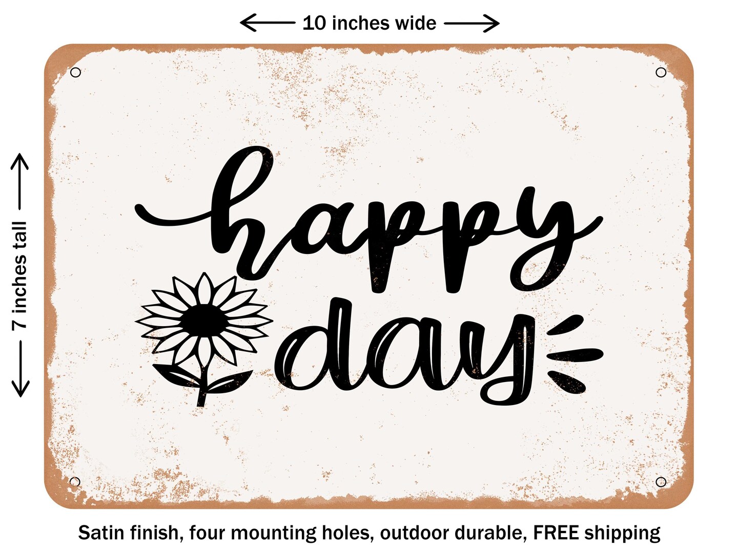 DECORATIVE METAL SIGN - Happy Day - 2 - Vintage Rusty Look | Michaels