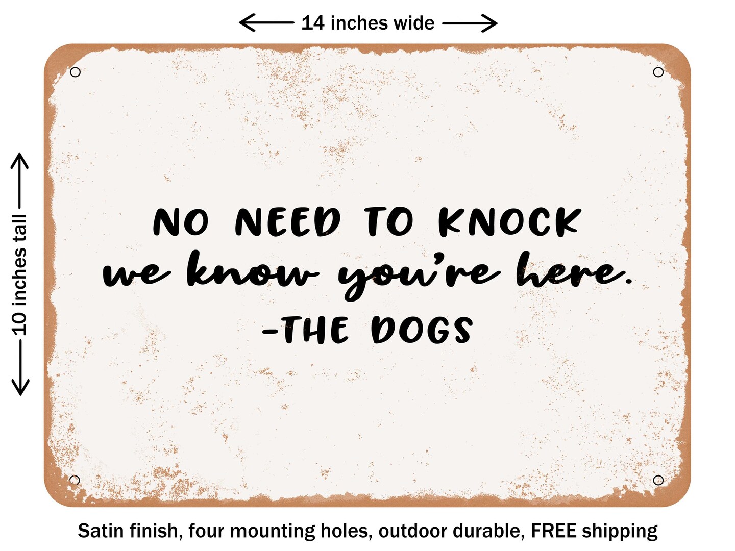 DECORATIVE METAL SIGN - No Need to Knock We Know You're Here - Vintage ...