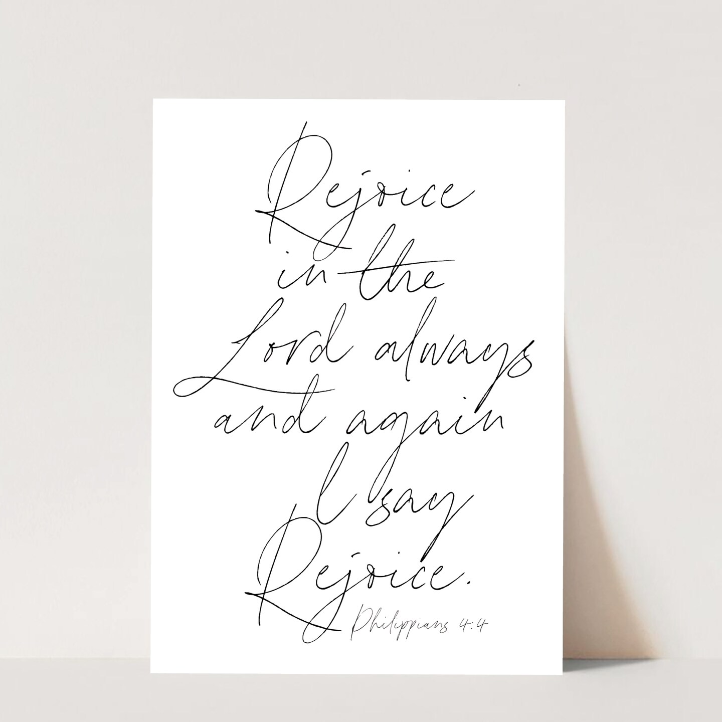 Rejoice in the Lord always and again I say Rejoice. -Philippians 4:4 ...