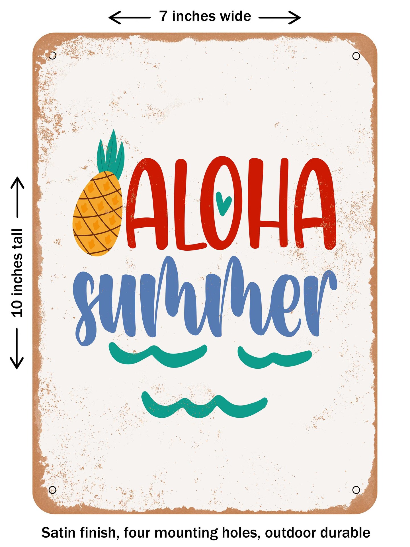 DECORATIVE METAL SIGN - Aloha Summer - 4 - Vintage Rusty Look, Size: 7 ...