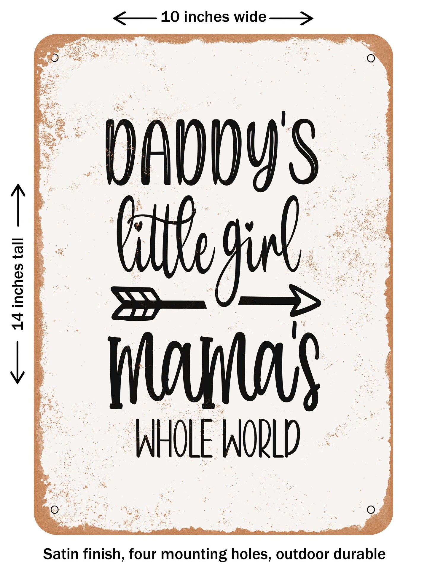 DECORATIVE METAL SIGN - Daddy's Little Girl Mamas Whole World - Vintage ...