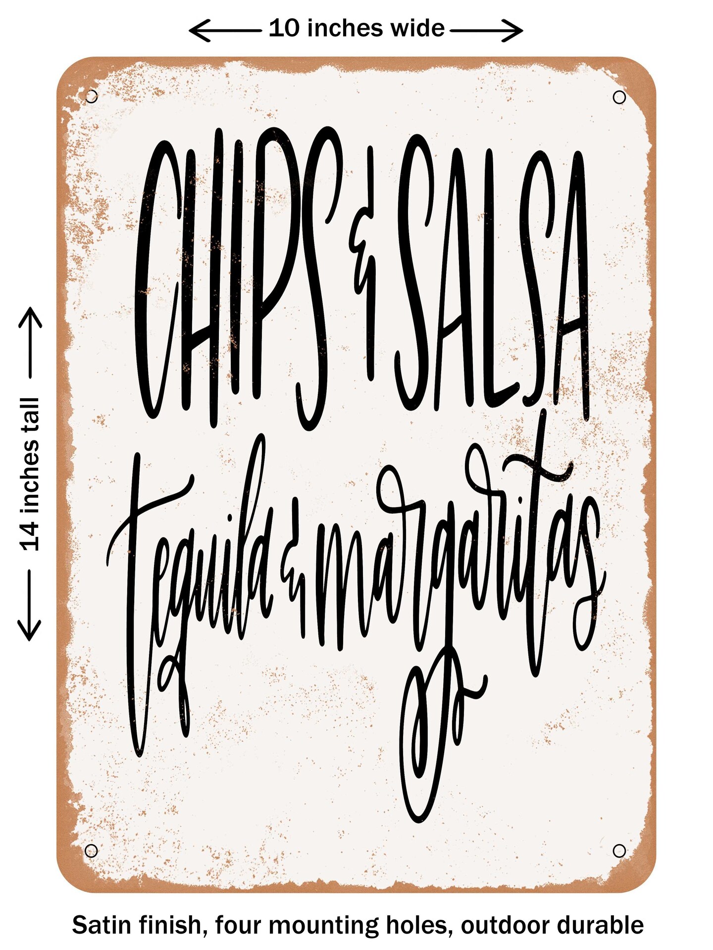 DECORATIVE METAL SIGN - Chips Salsa Tequila Margarita - Vintage Rusty ...