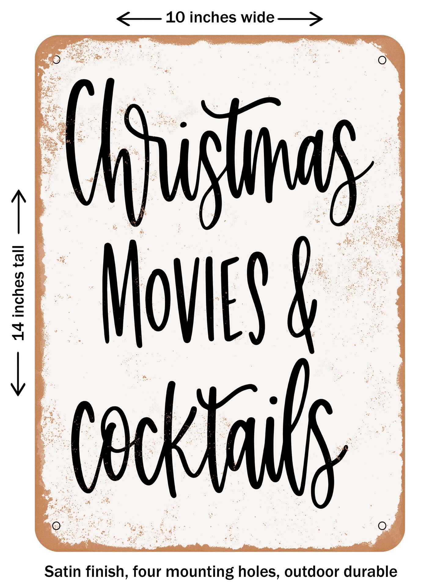 DECORATIVE METAL SIGN - Christmas Movies and Cocktails - Vintage Rusty ...