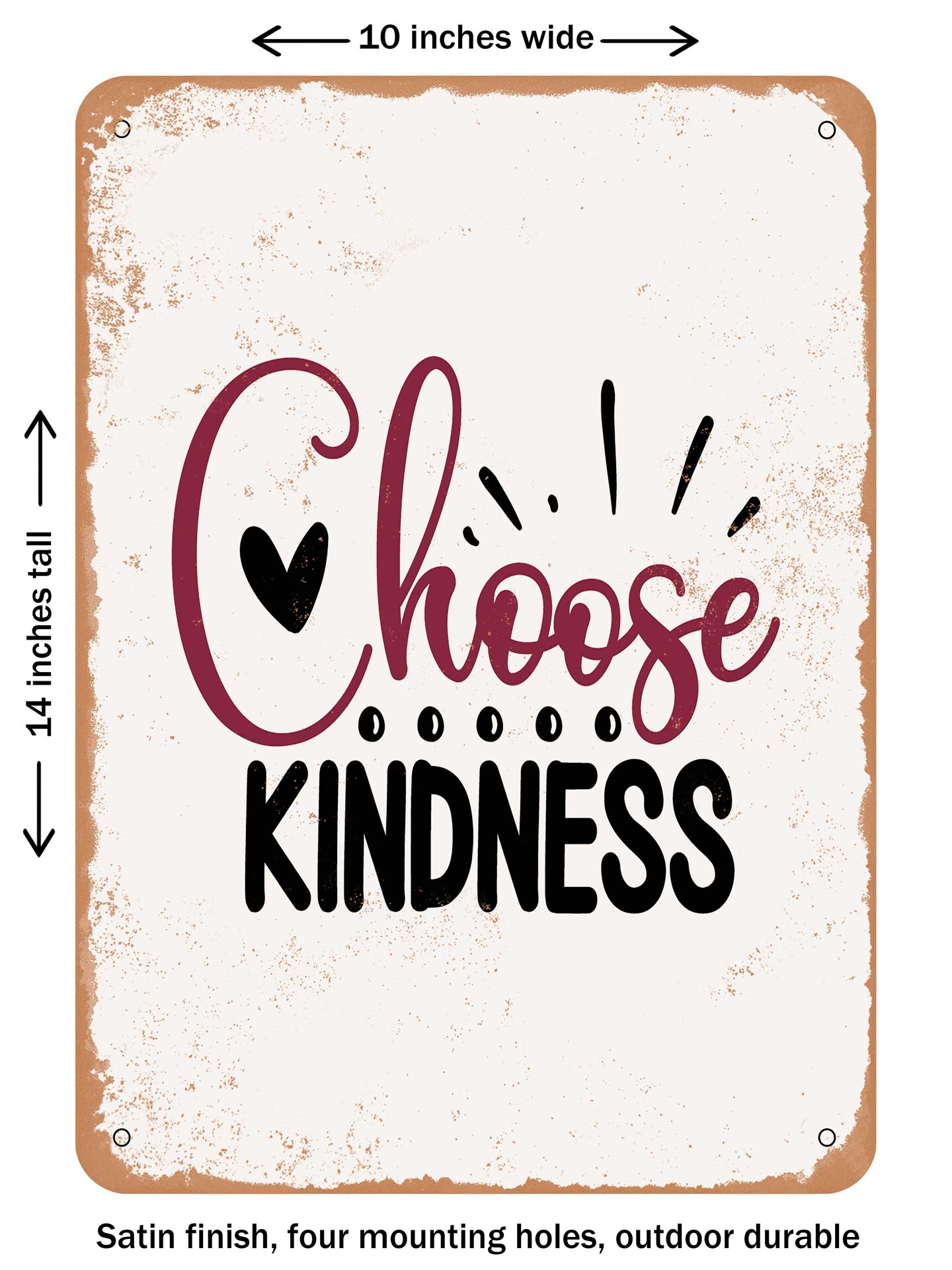 DECORATIVE METAL SIGN - Choose Kindness - Vintage Rusty Look | Michaels