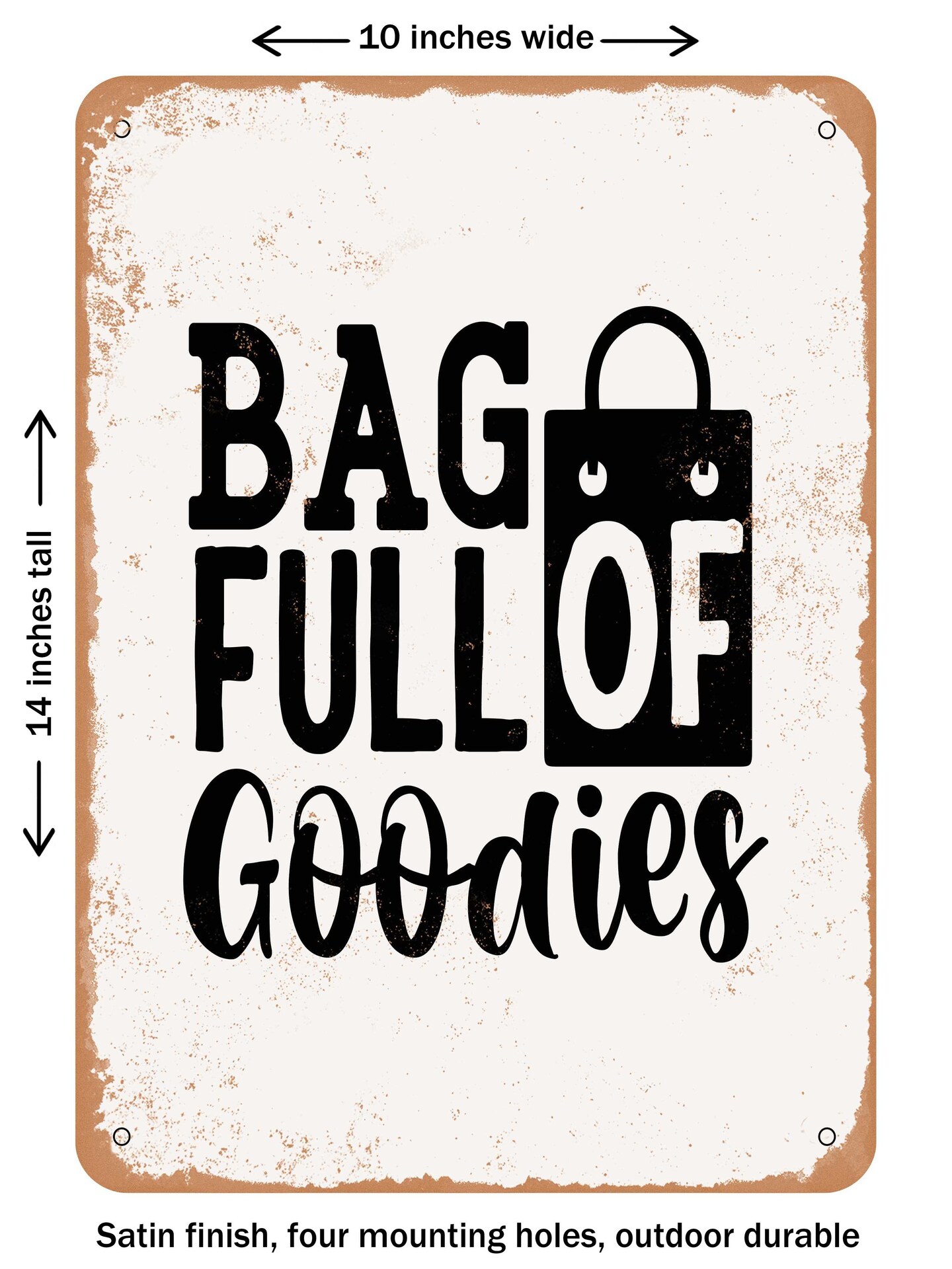 DECORATIVE METAL SIGN - Bag Full of Goodies - Vintage Rusty Look | Michaels