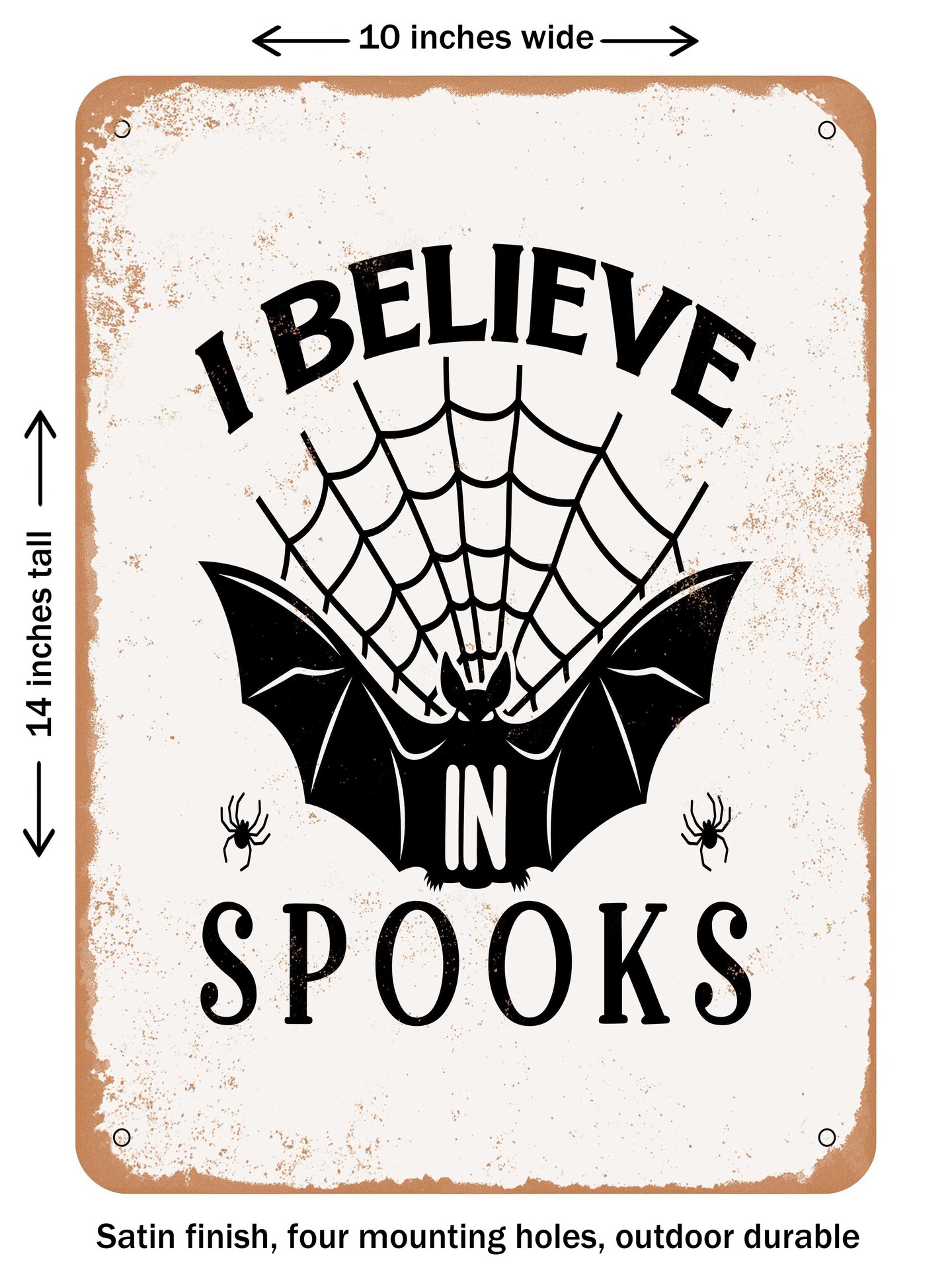 DECORATIVE METAL SIGN - I Believe In Spooks - Vintage Rusty Look | Michaels