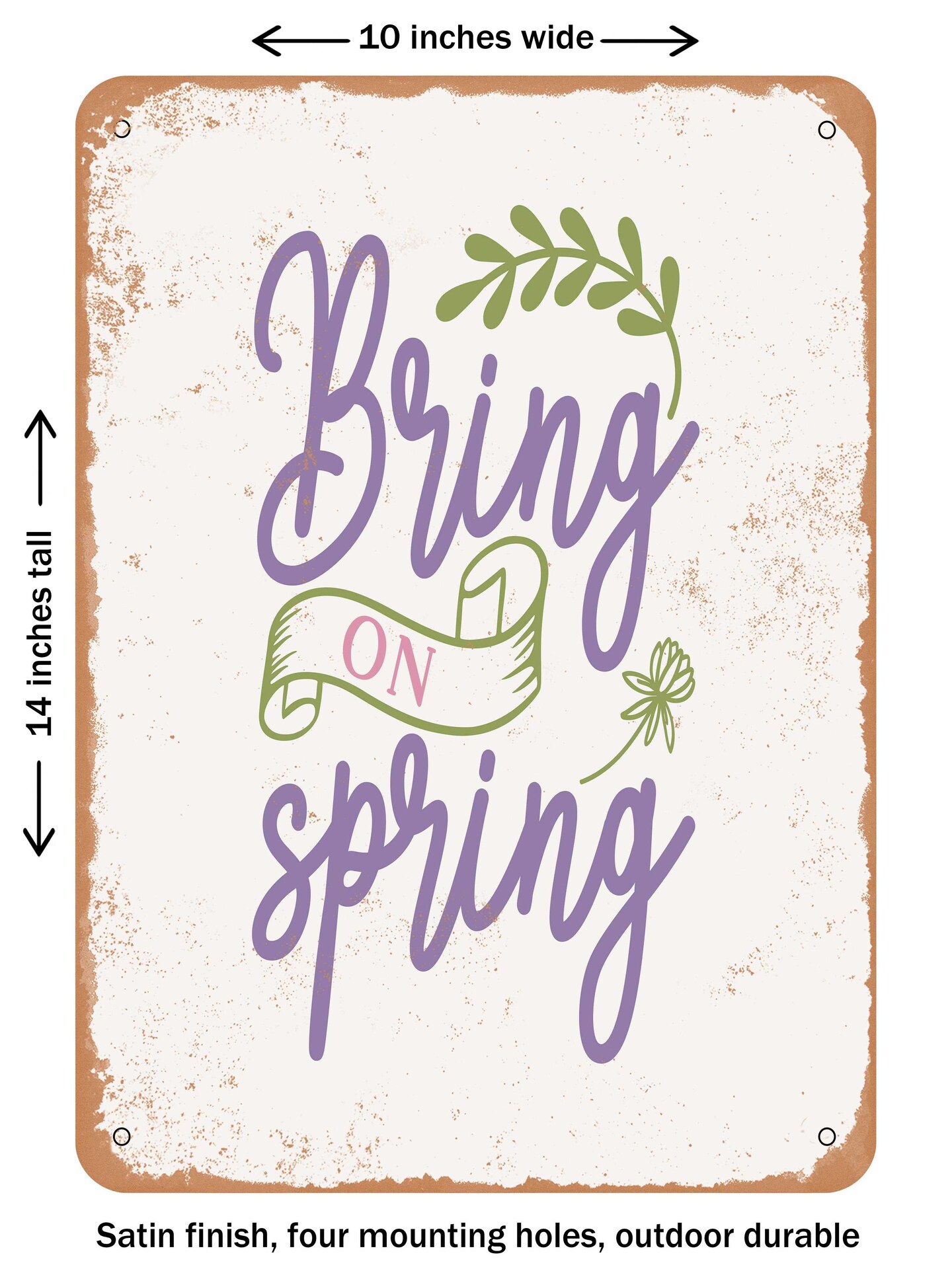 DECORATIVE METAL SIGN - Bring On Spring - Vintage Rusty Look | Michaels