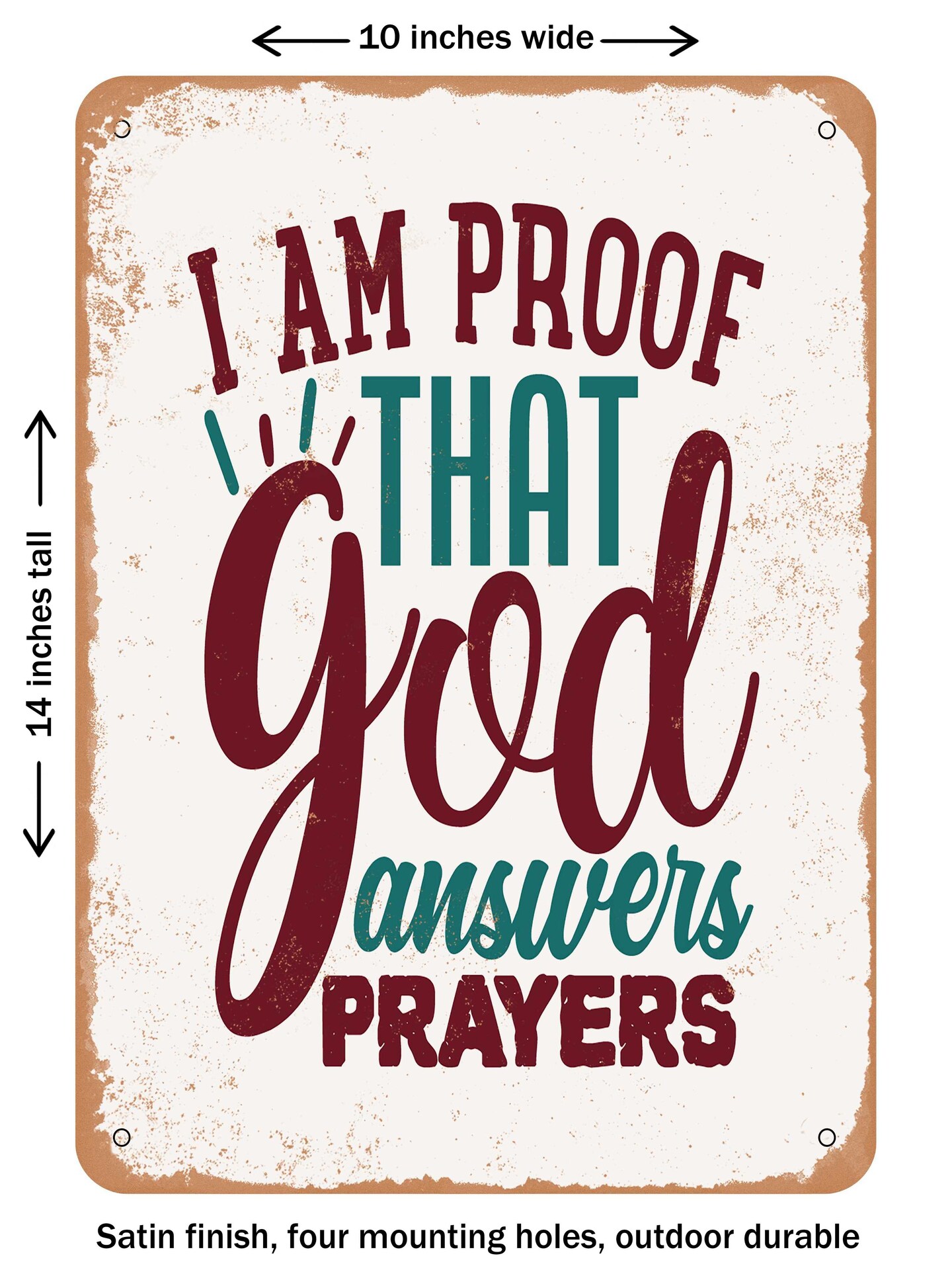 DECORATIVE METAL SIGN - I Am Proof That God Answers Prayers - 2 ...