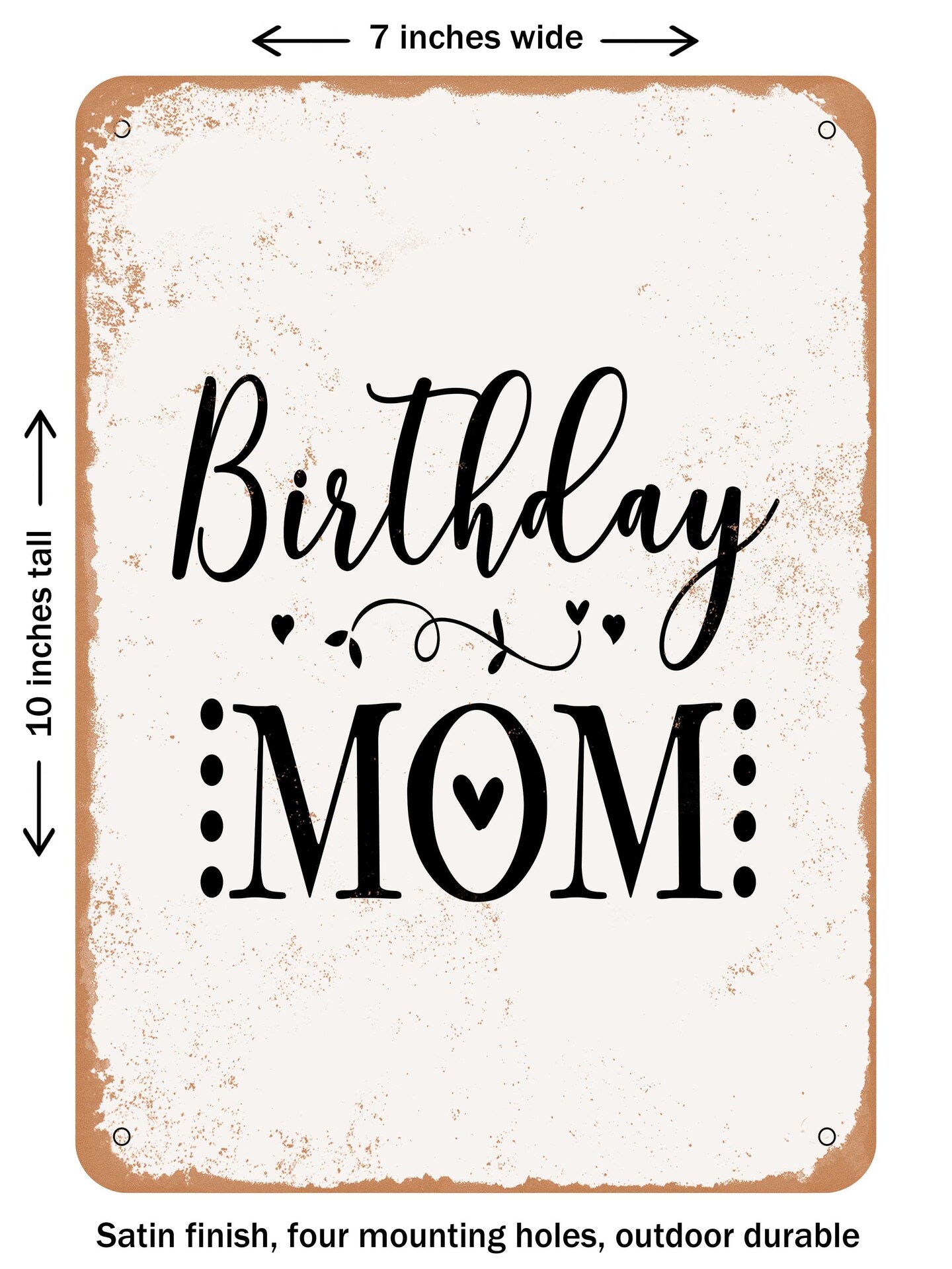 DECORATIVE METAL SIGN - Birthday Mom - Vintage Rusty Look | Michaels