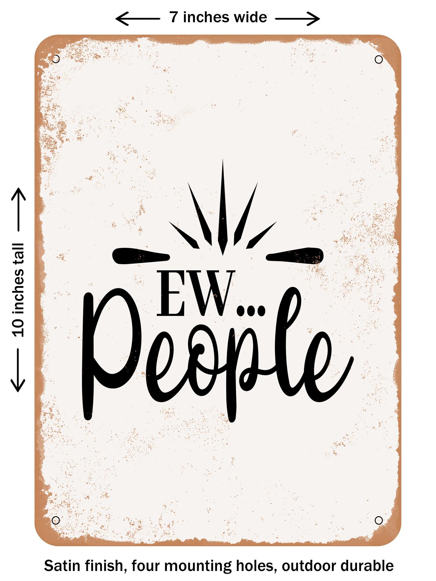 DECORATIVE METAL SIGN - Ew... People - Vintage Rusty Look | Michaels
