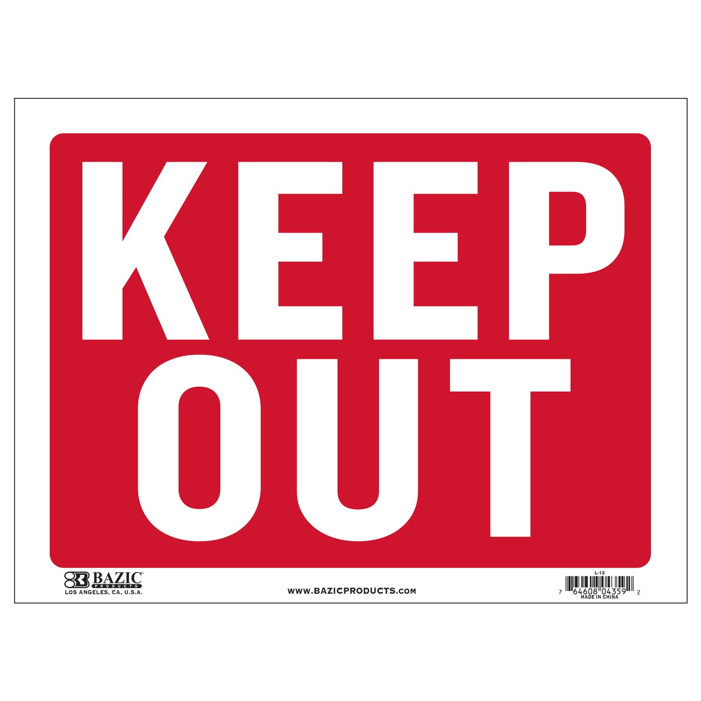 BAZIC 12" X 16" Keep Out Sign | Michaels
