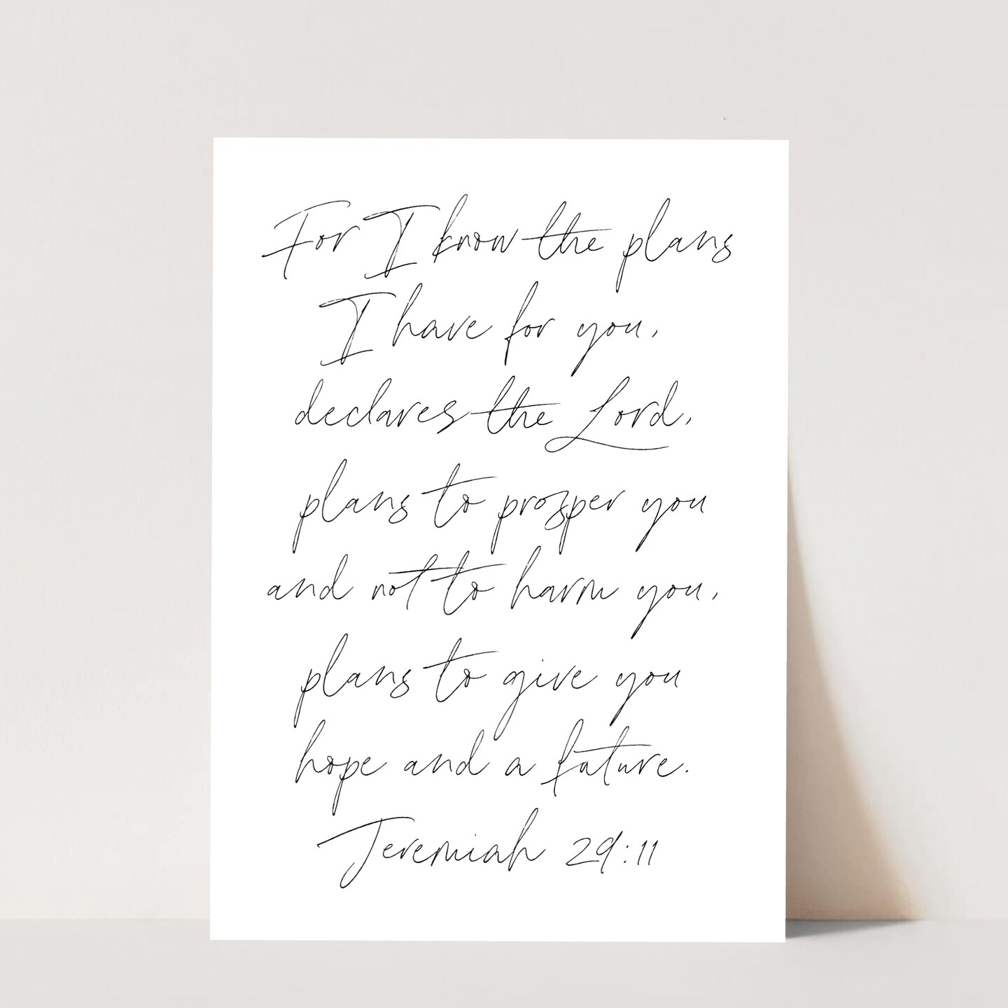 For I Know the Plans I Have for You Declares the Lord. -Jeremiah 29:11 Script, UNFRAMED ...