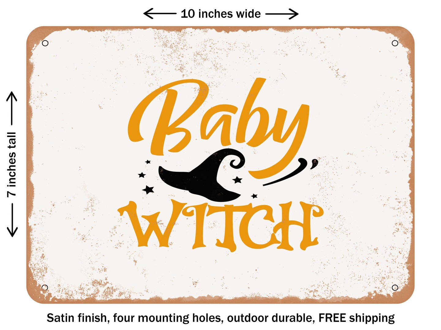 DECORATIVE METAL SIGN - Baby Witch - Vintage Rusty Look, Size: 7 x 10 ...