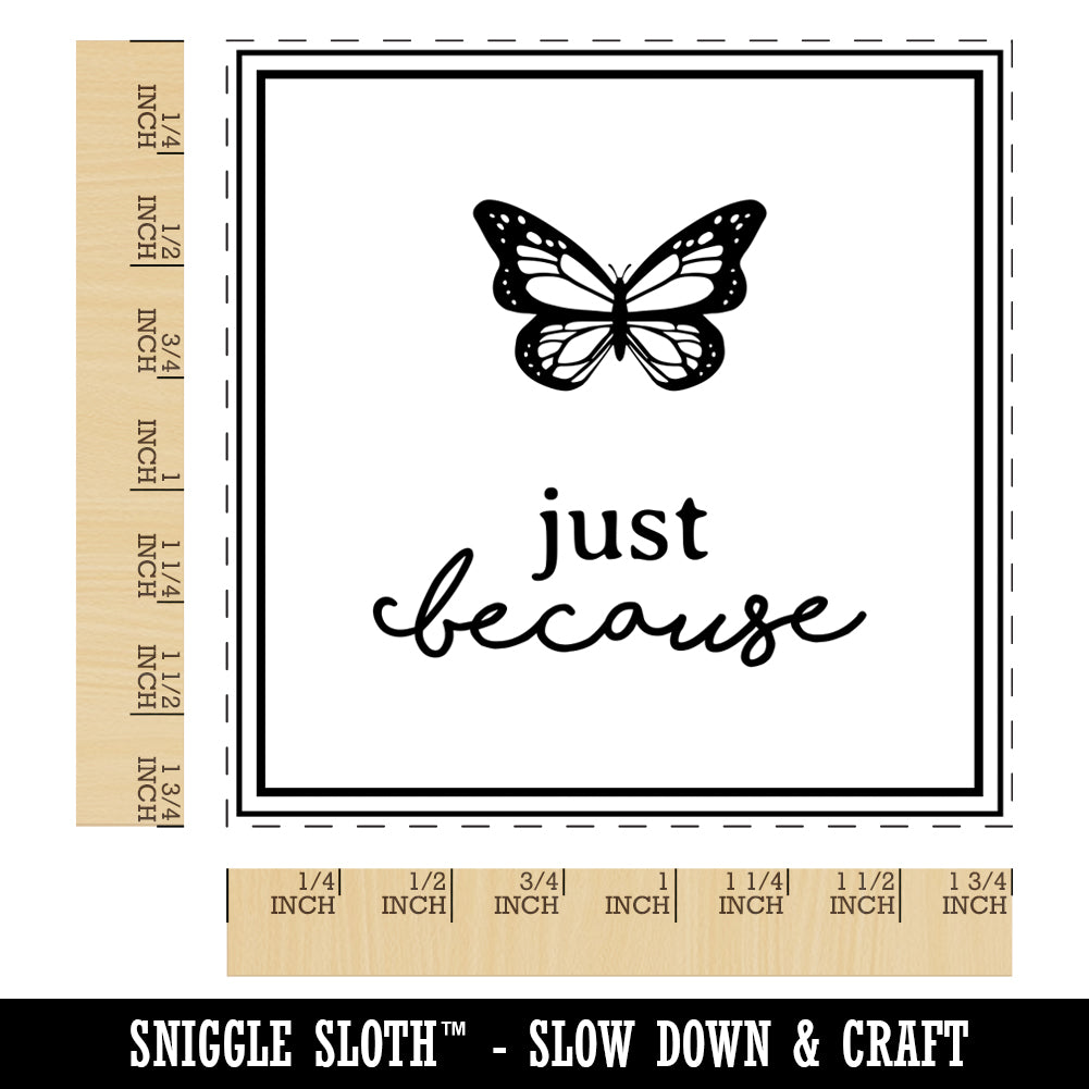 Just Because Cute Monarch Butterfly Square Rubber Stamp for Stamping ...