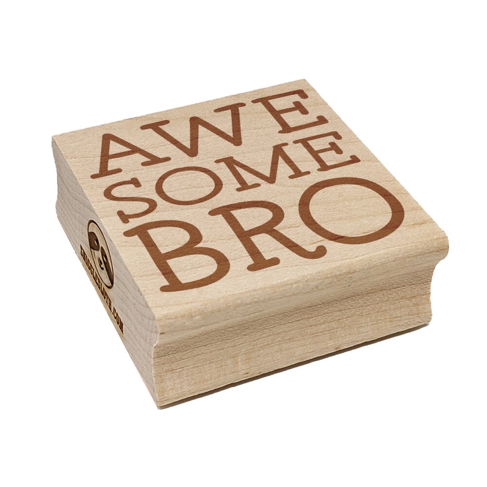 Awesome Bro Brother Fun Text Square Rubber Stamp for Stamping Crafting ...
