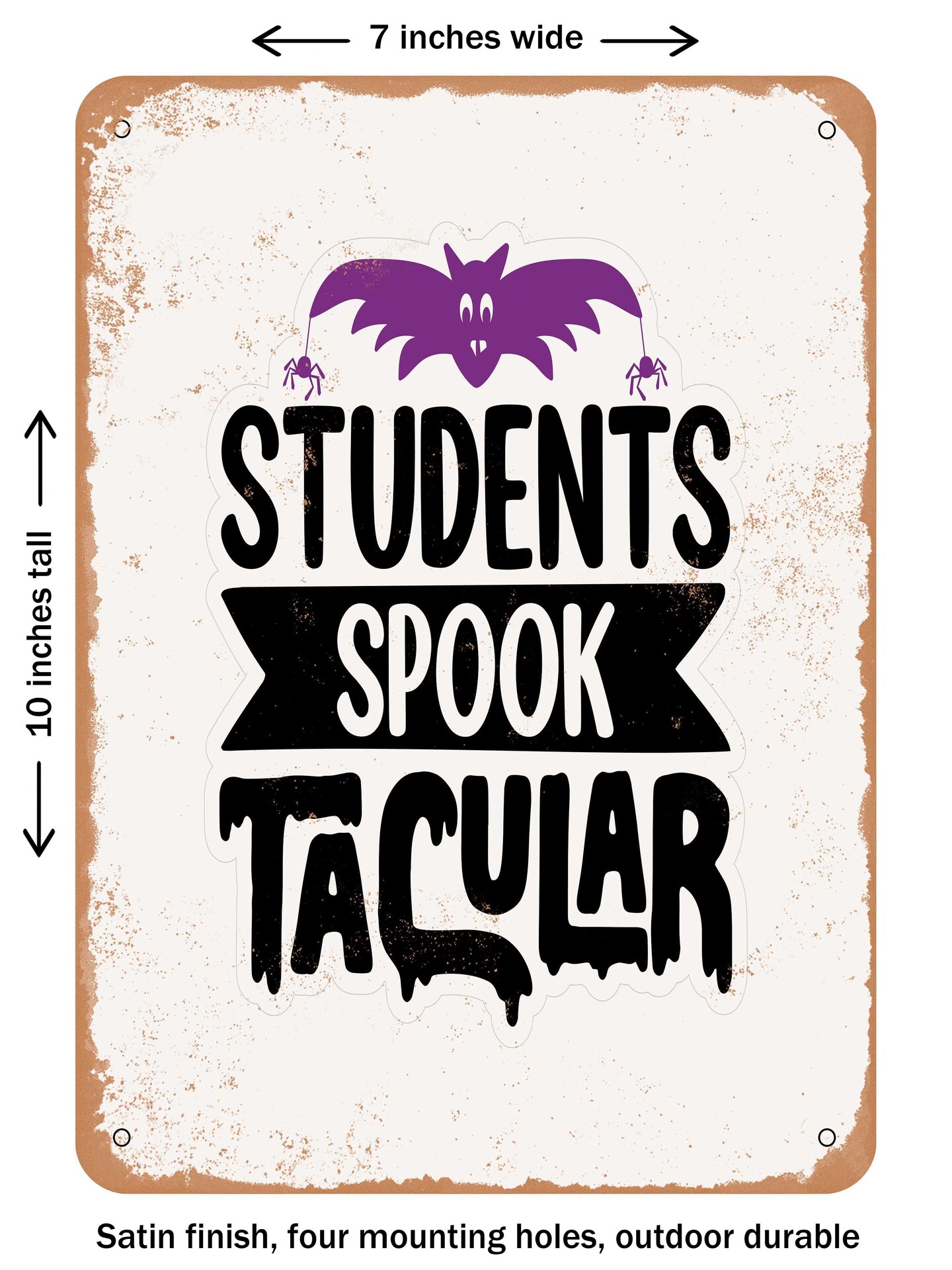 DECORATIVE METAL SIGN - Students Spooktacular - 3 - Vintage Rusty Look ...