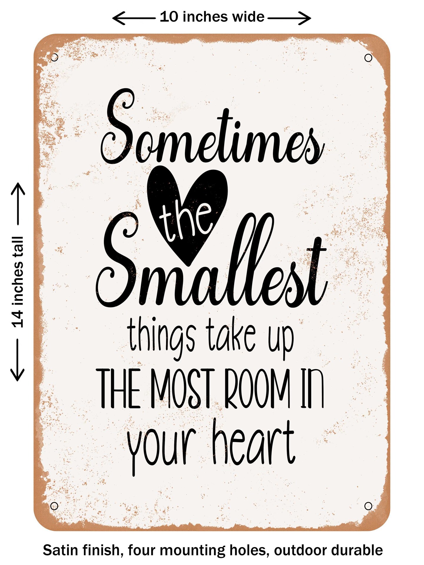 DECORATIVE METAL SIGN - Sometimes the Smallest Things - Vintage Rusty ... DECORATIVE METAL SIGN - Sometimes the Smallest Things - Vintage Rusty ...