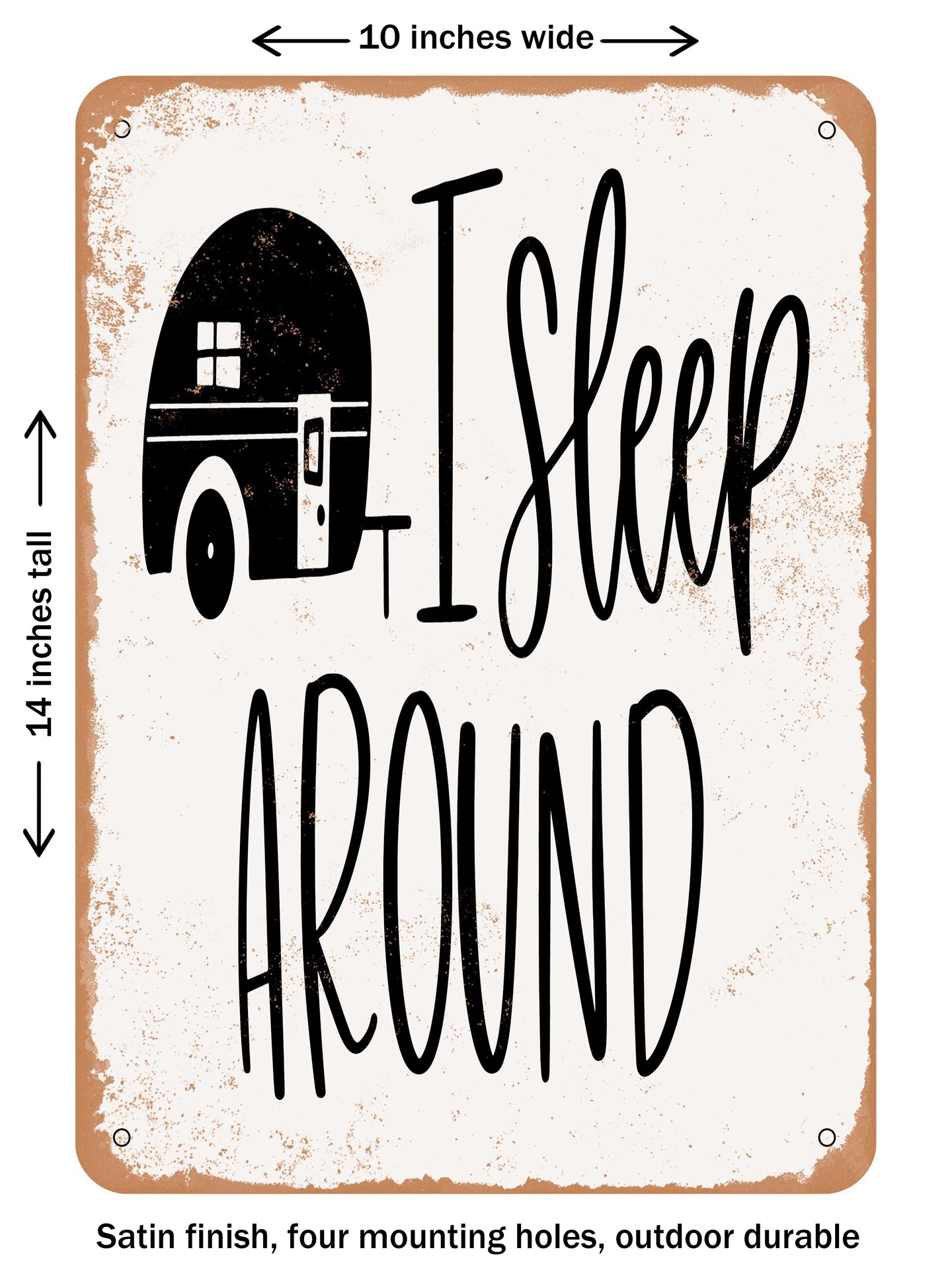 DECORATIVE METAL SIGN - I Sleep Around - Vintage Rusty Look | Michaels