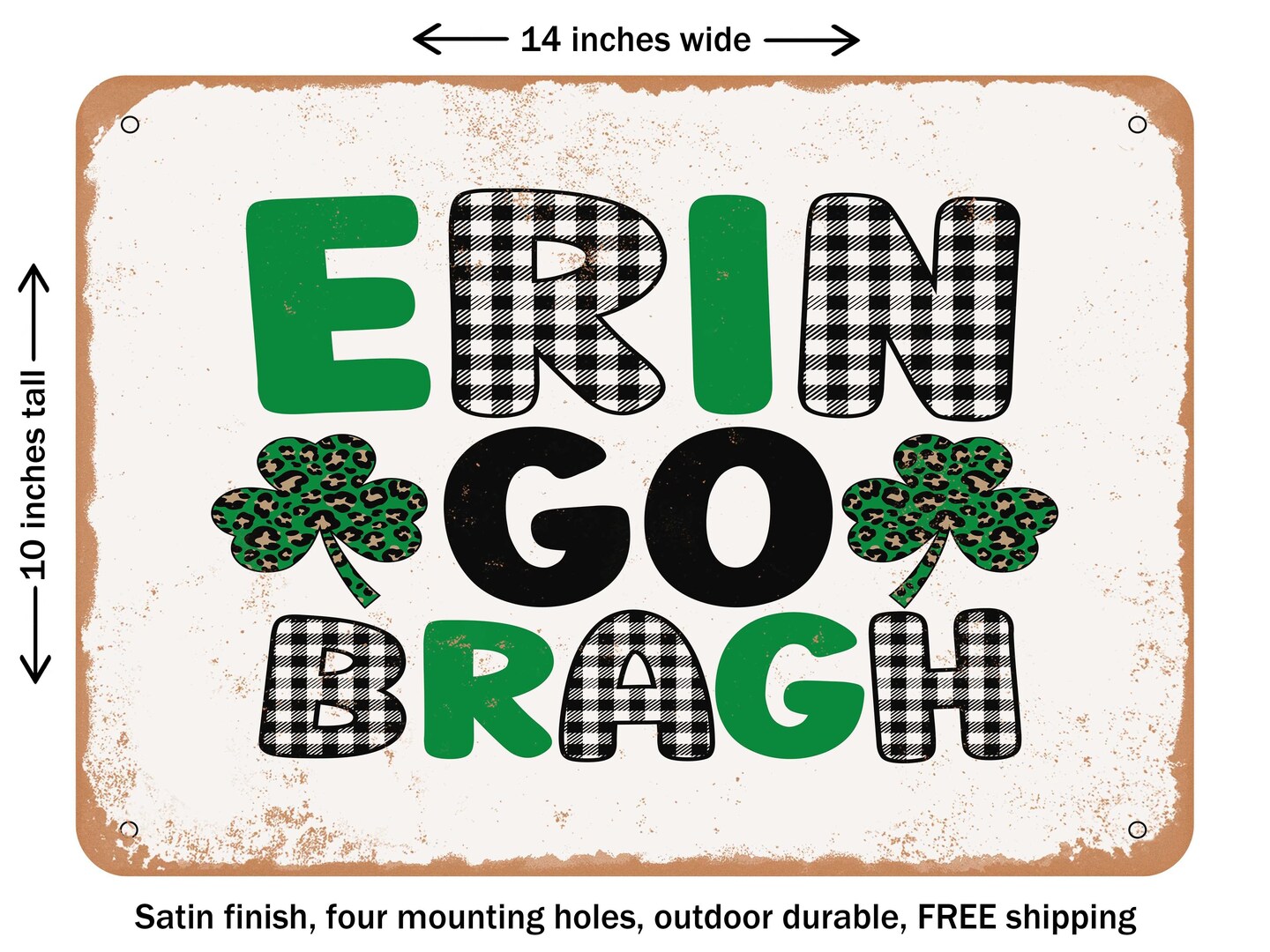 DECORATIVE METAL SIGN - Erin Go Bragh - Vintage Rusty Look | Michaels