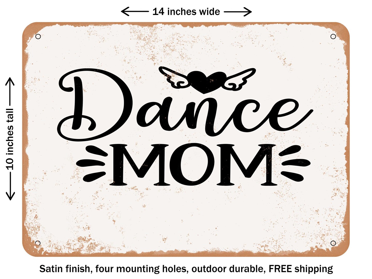 DECORATIVE METAL SIGN - Dance Mom - Vintage Rusty Look | Michaels