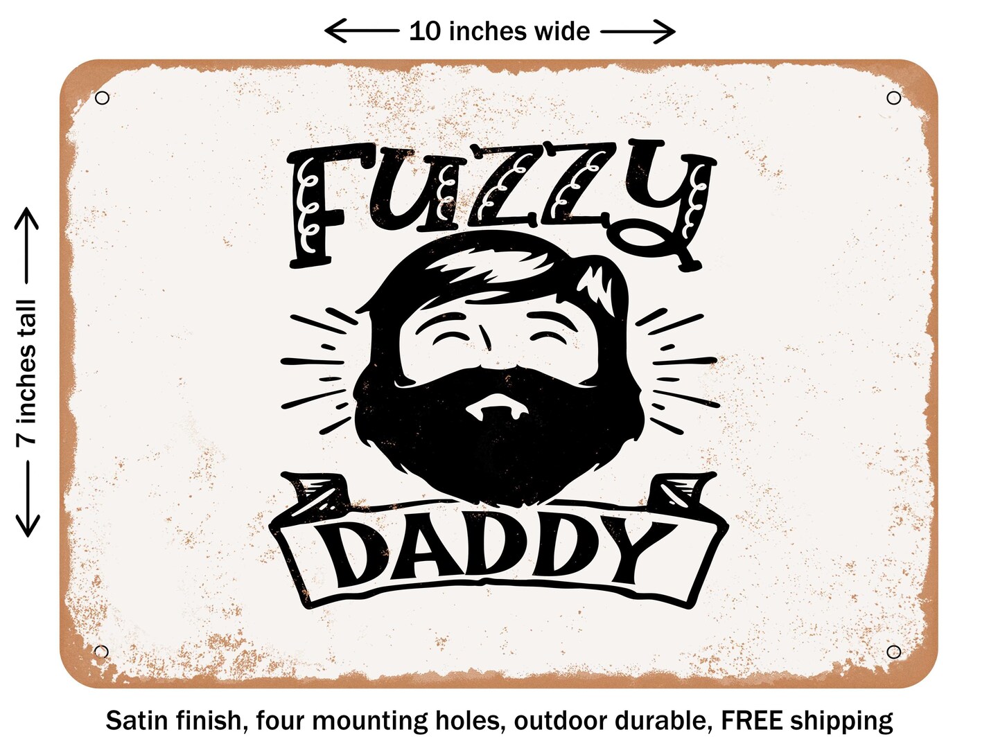 DECORATIVE METAL SIGN - Fuzzy Daddy - Vintage Rusty Look | Michaels
